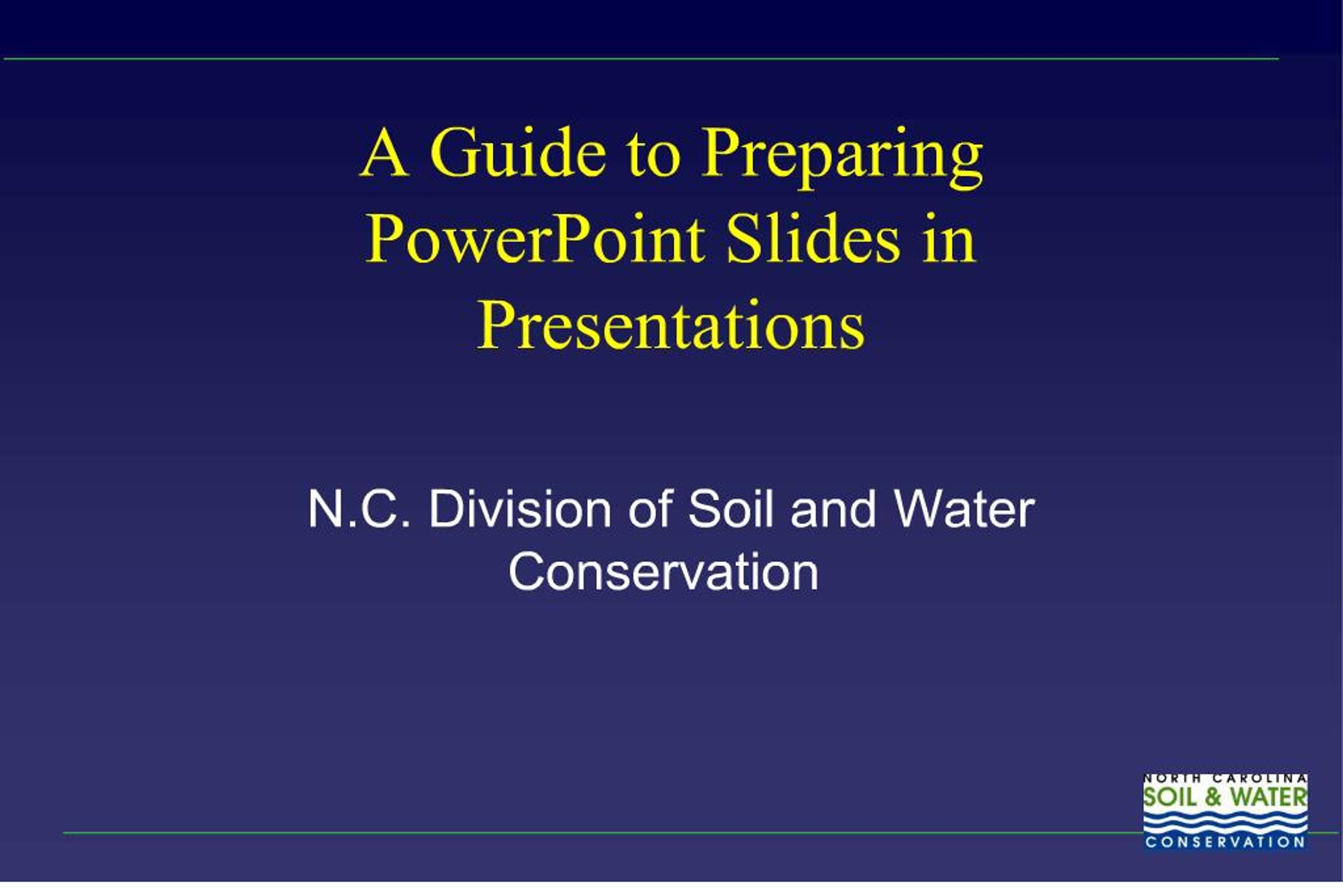PPT - A Guide to Preparing PowerPoint Slides in Presentations ...