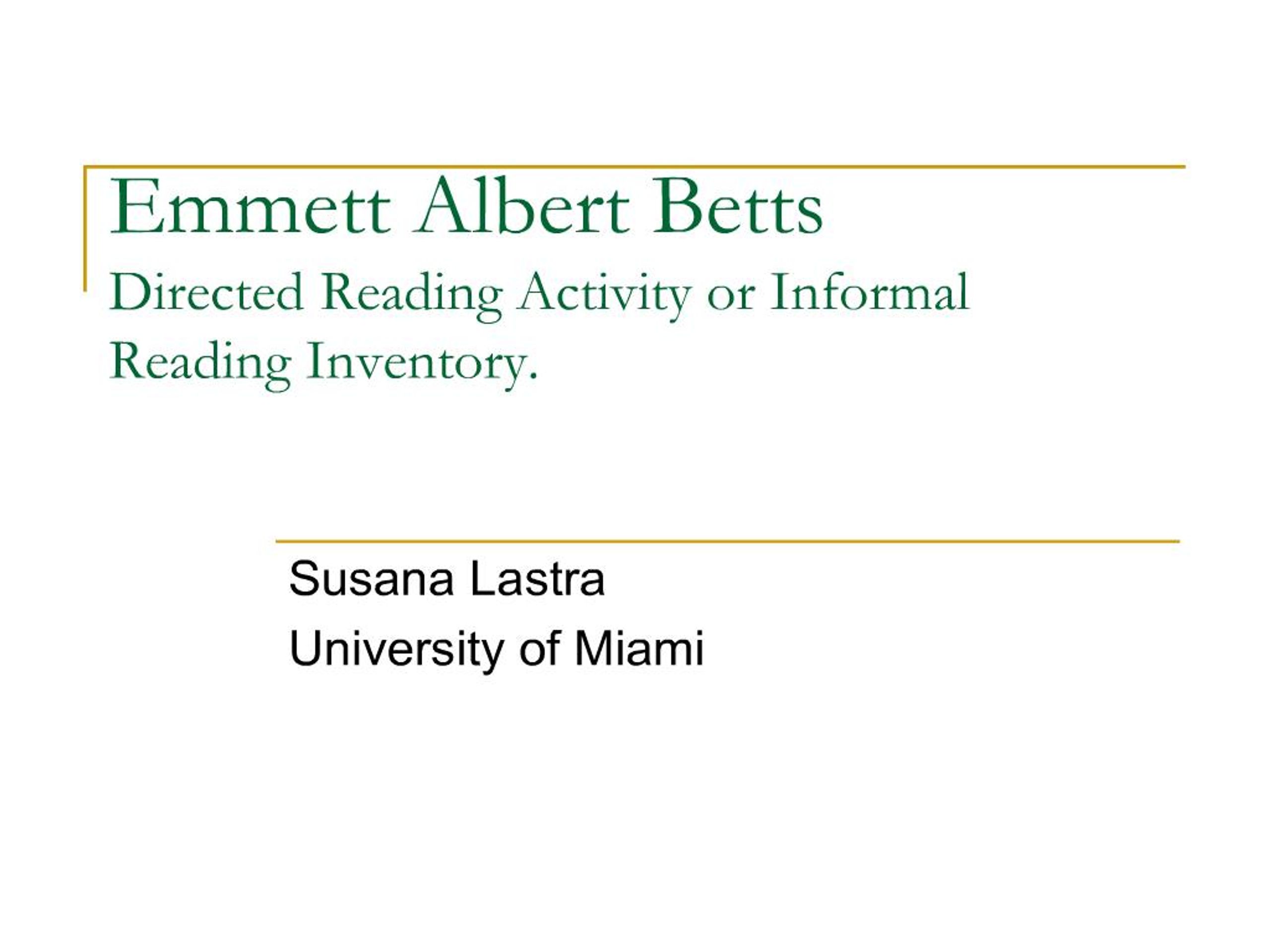 PPT - Emmett Albert Betts Directed Reading Activity or Informal Reading ...