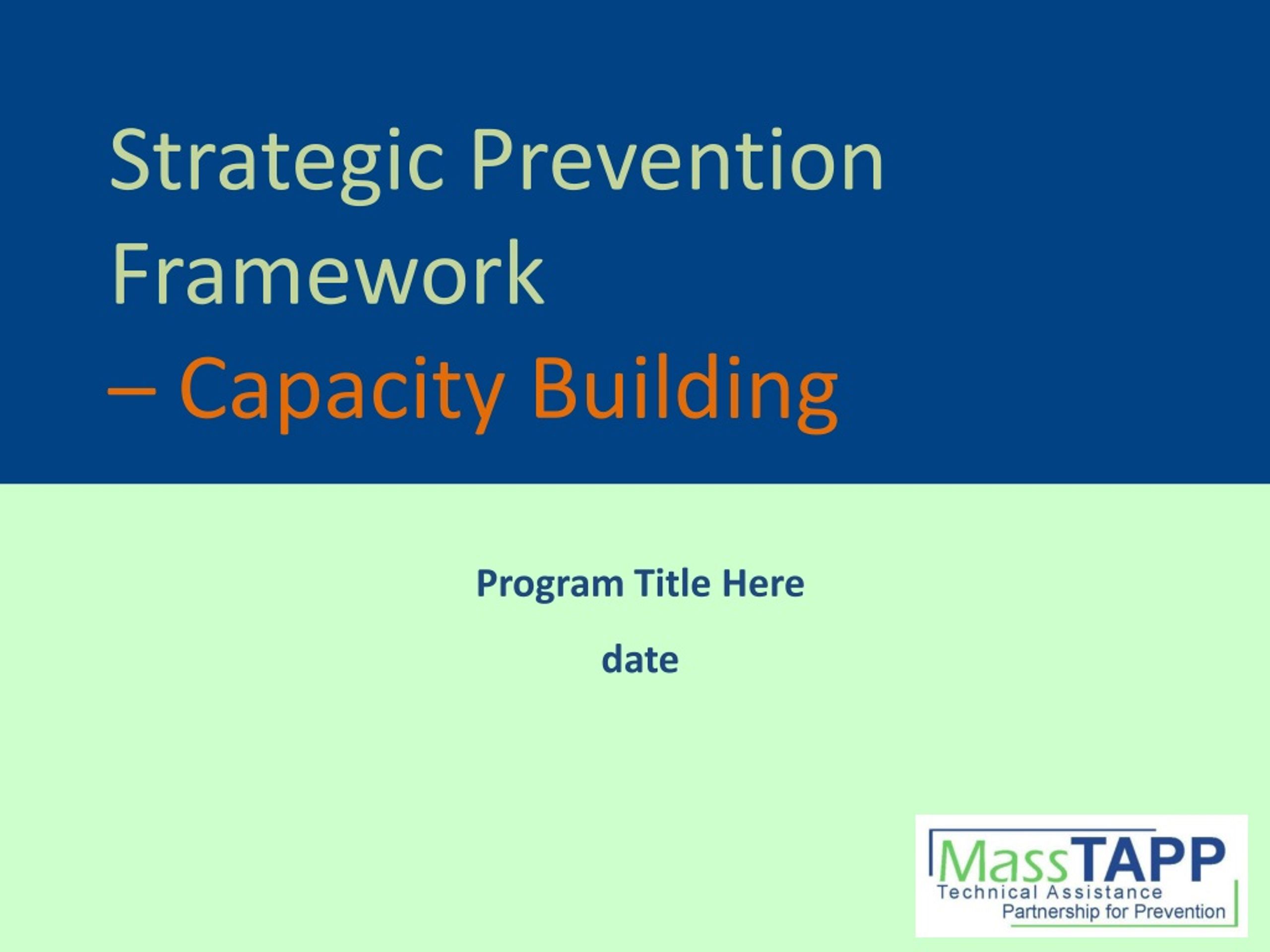 PPT - Strategic Prevention Framework – Capacity Building PowerPoint ...