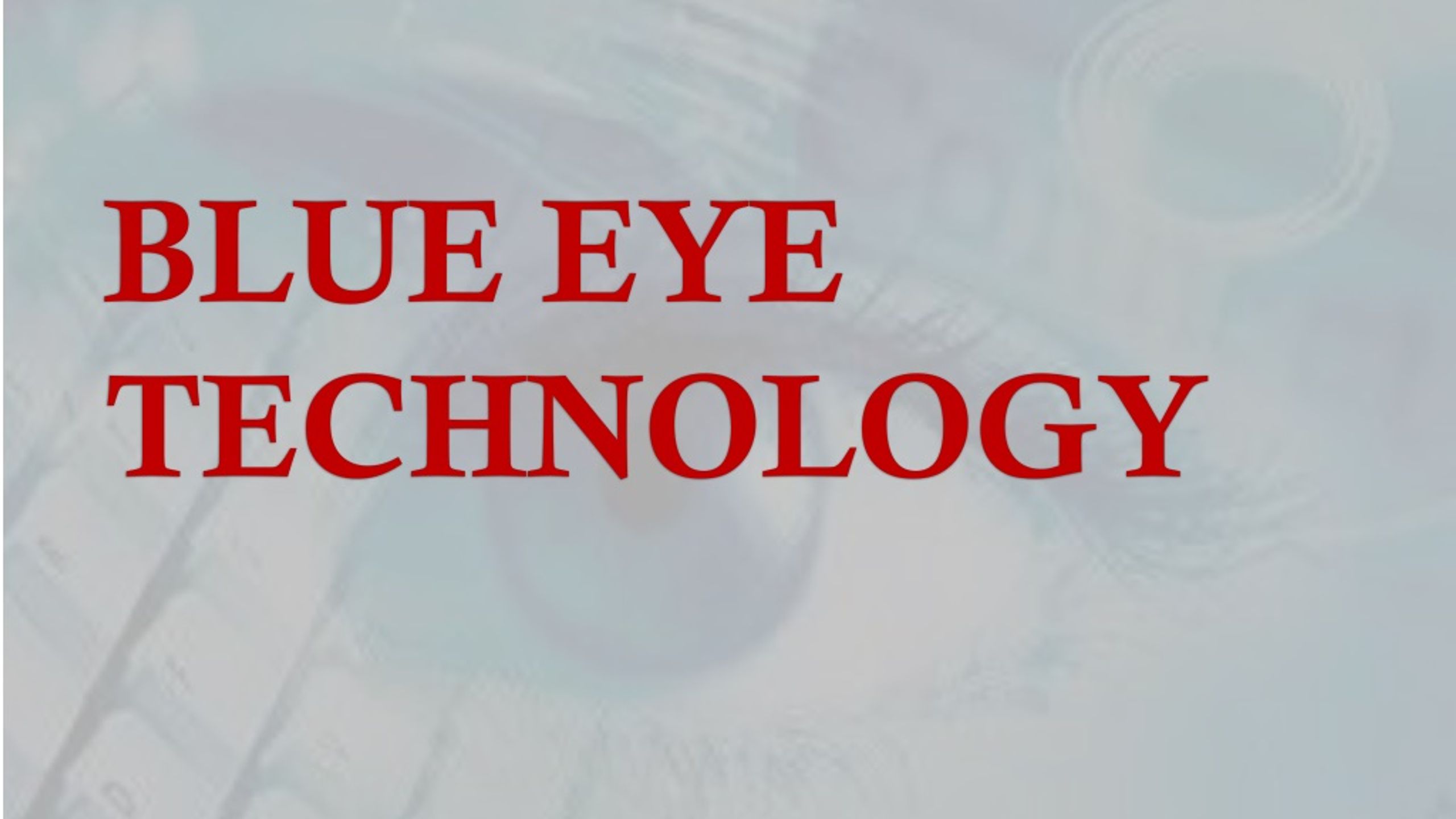 PPT - BLUE EYE TECHNOLOGY PowerPoint Presentation, free download - ID ...
