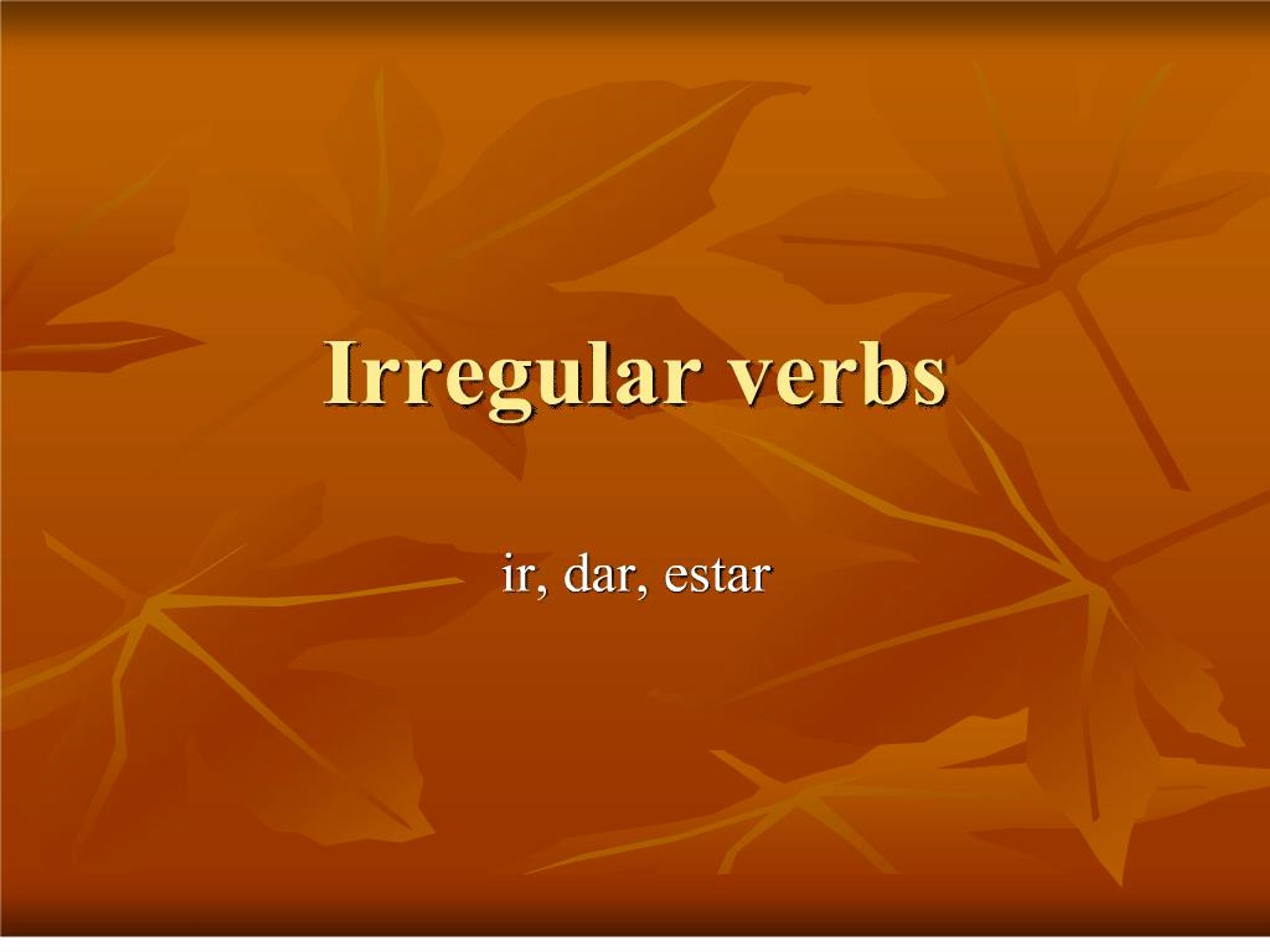 PPT - Irregular verbs PowerPoint Presentation, free download - ID:192586