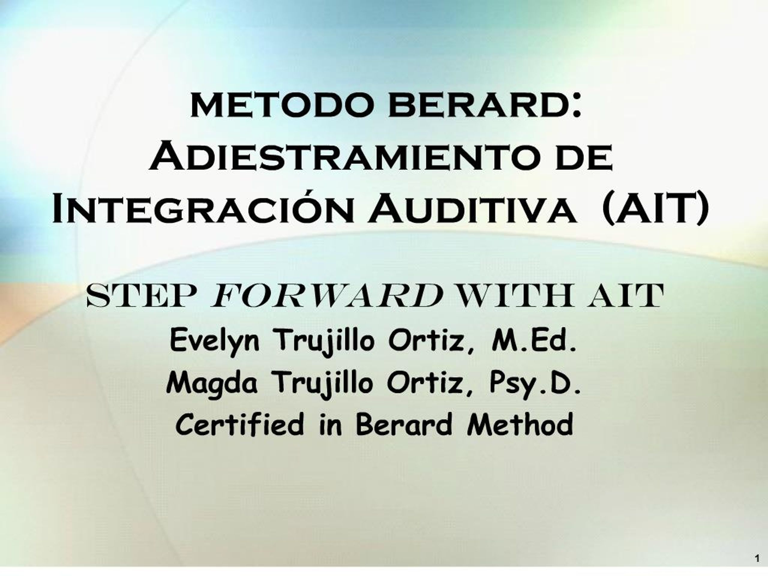PPT - Metodo berard: Adiestramiento de Integraci n Auditiva AIT ...