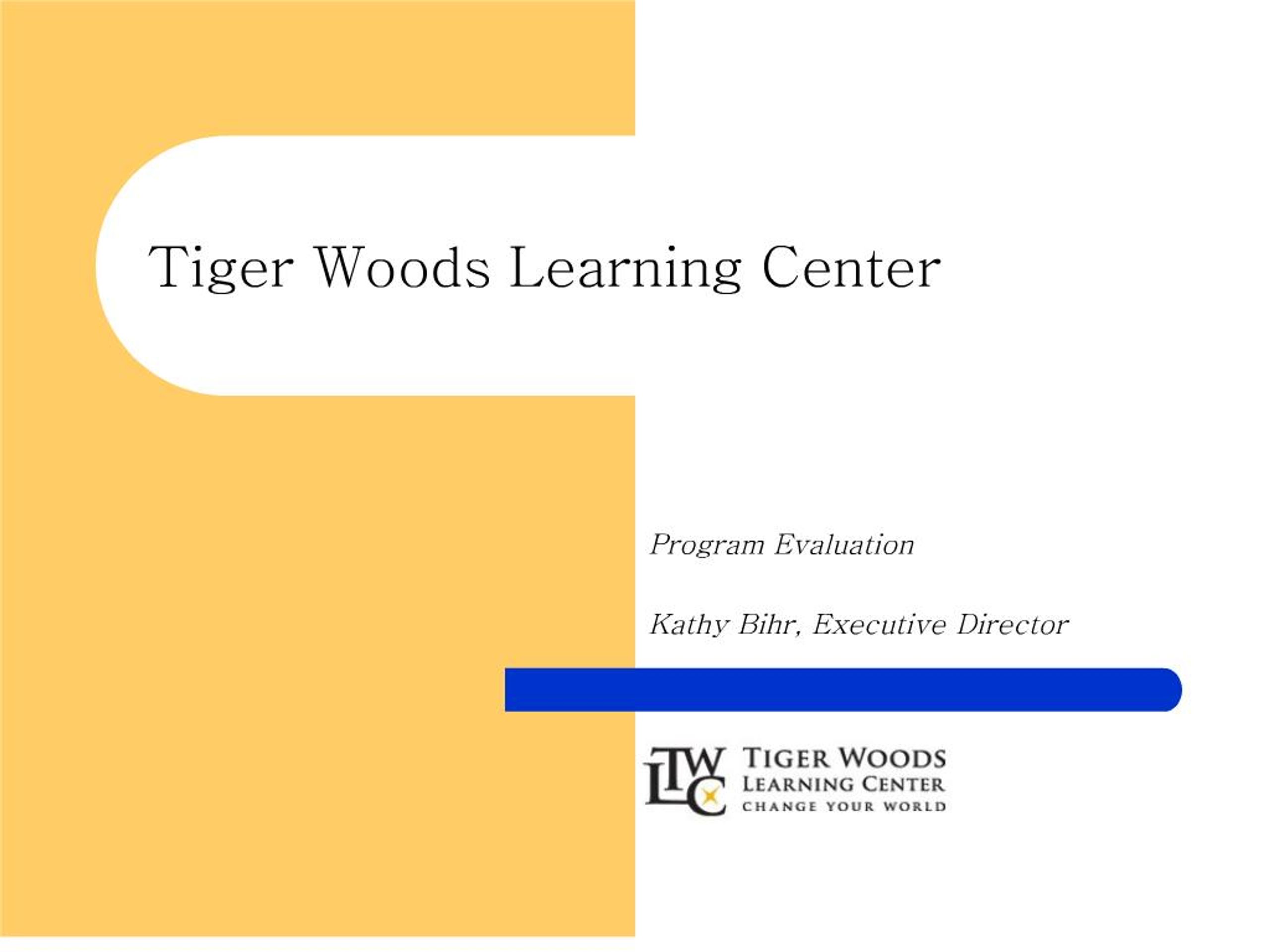 PPT - Tiger Woods Learning Center PowerPoint Presentation, free ...