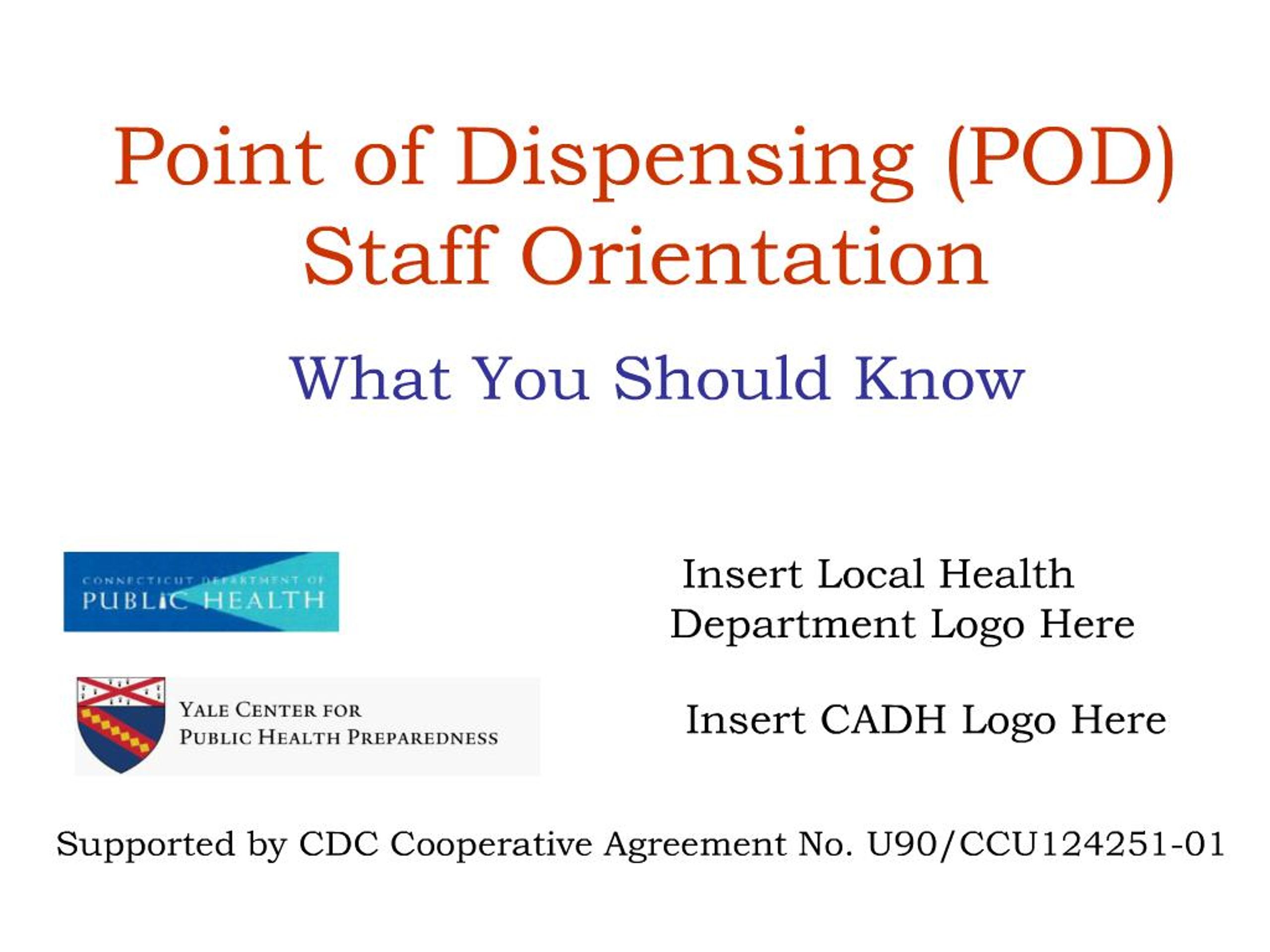 PPT - Point of Dispensing POD Staff Orientation PowerPoint Presentation ...