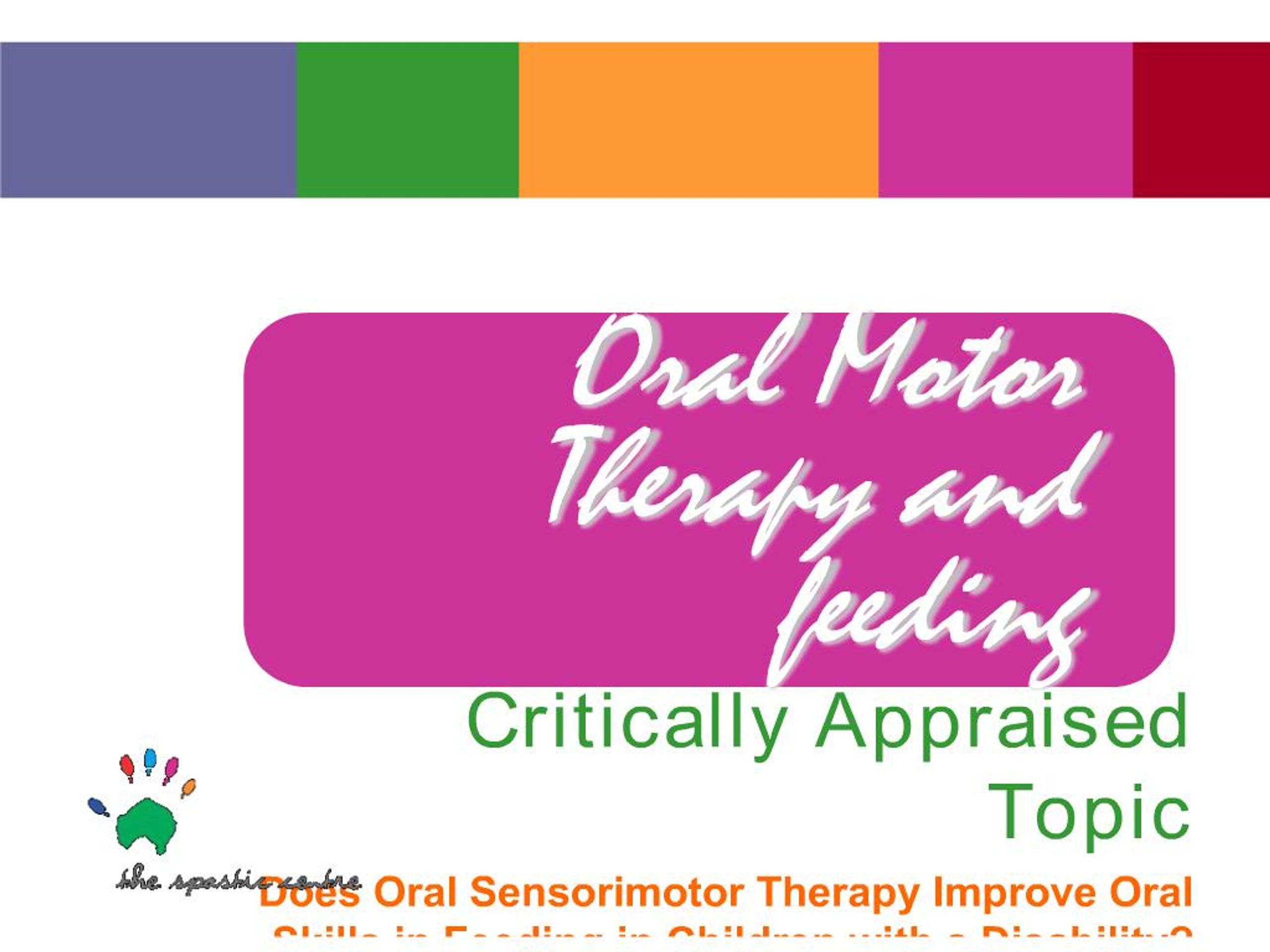 PPT - Oral Motor Therapy and feeding PowerPoint Presentation, free ...