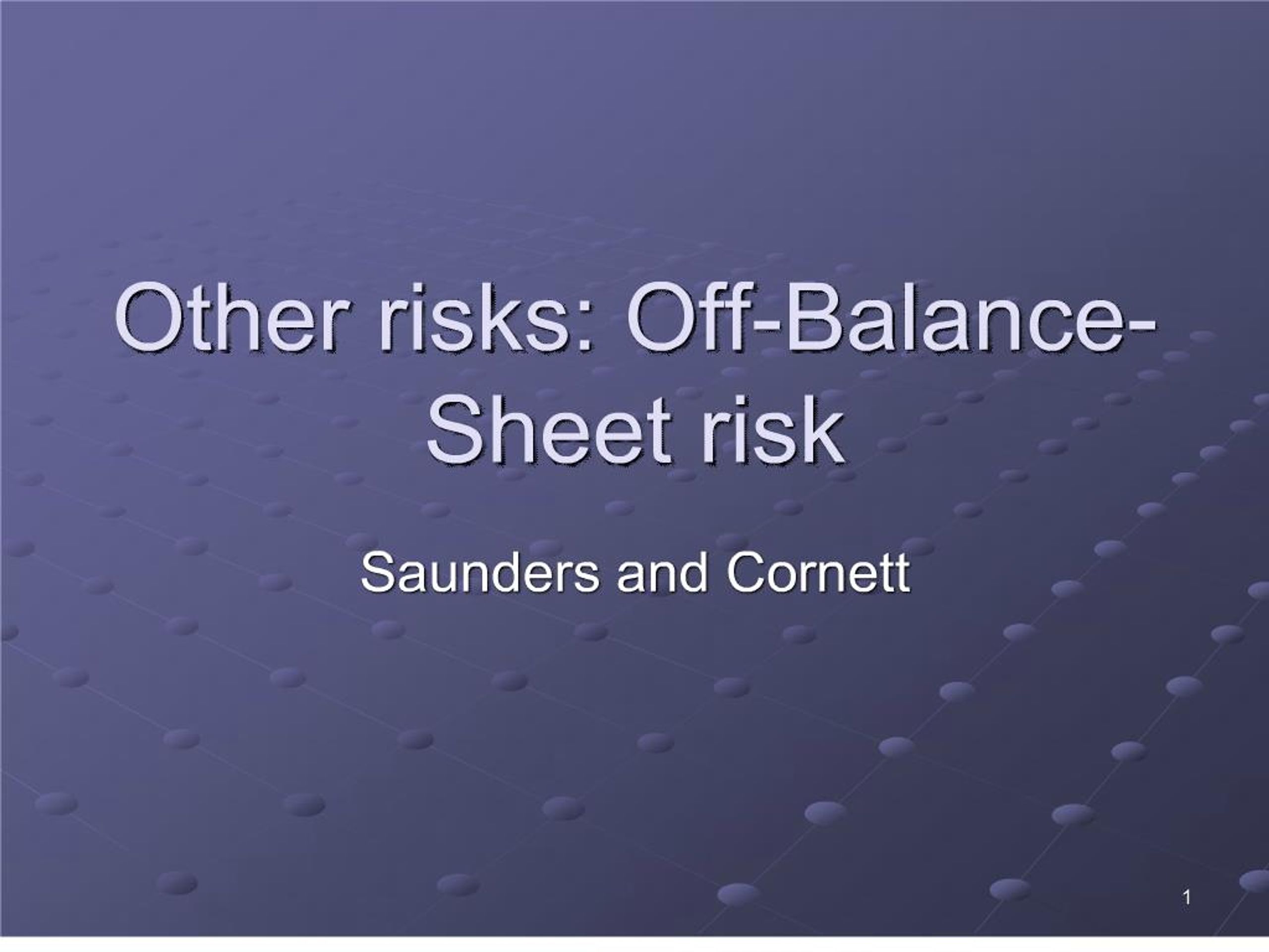 PPT - Other risks: Off-Balance-Sheet risk PowerPoint Presentation, free ...