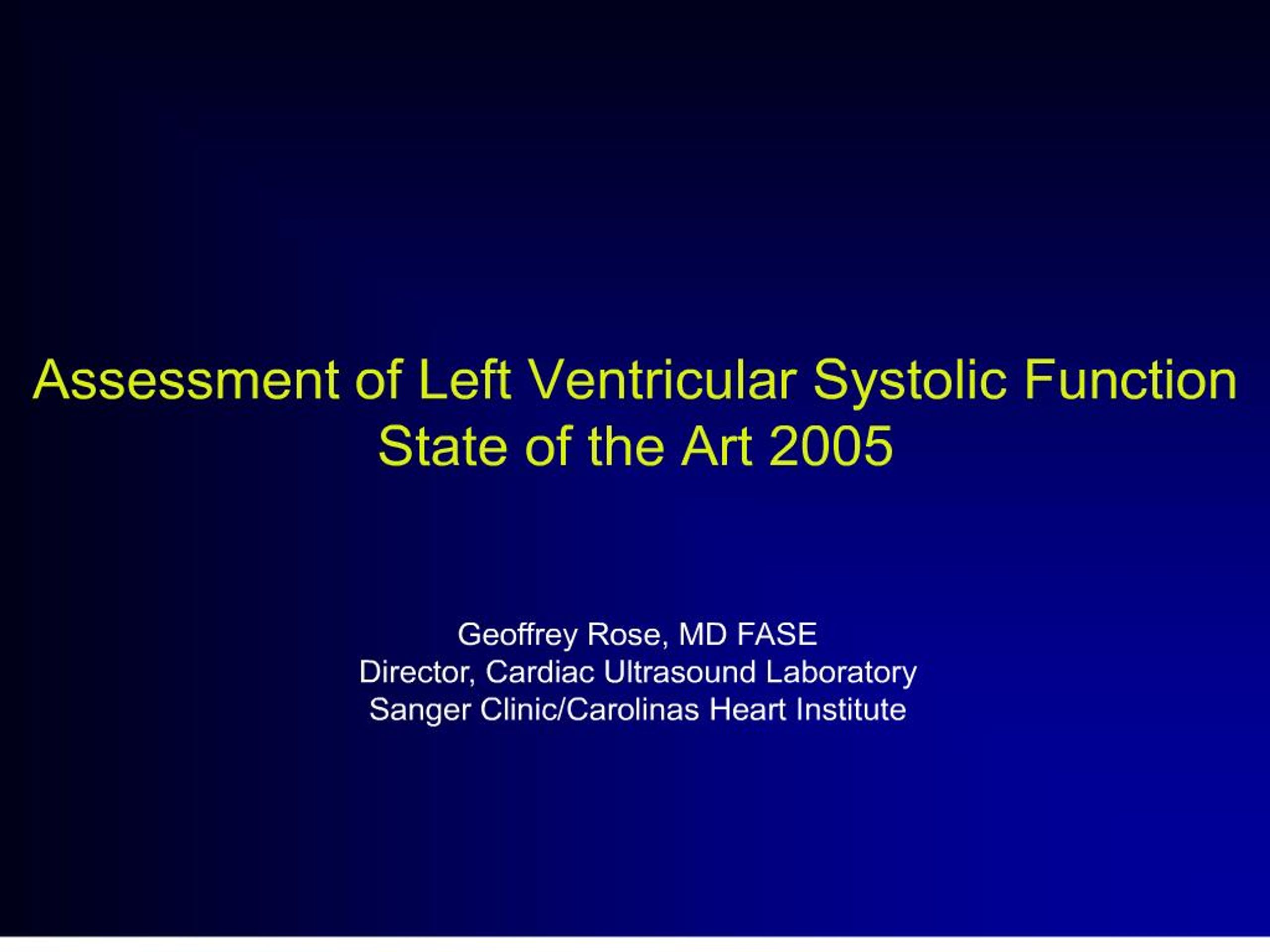PPT - Assessment of Left Ventricular Systolic Function State of the Art ...