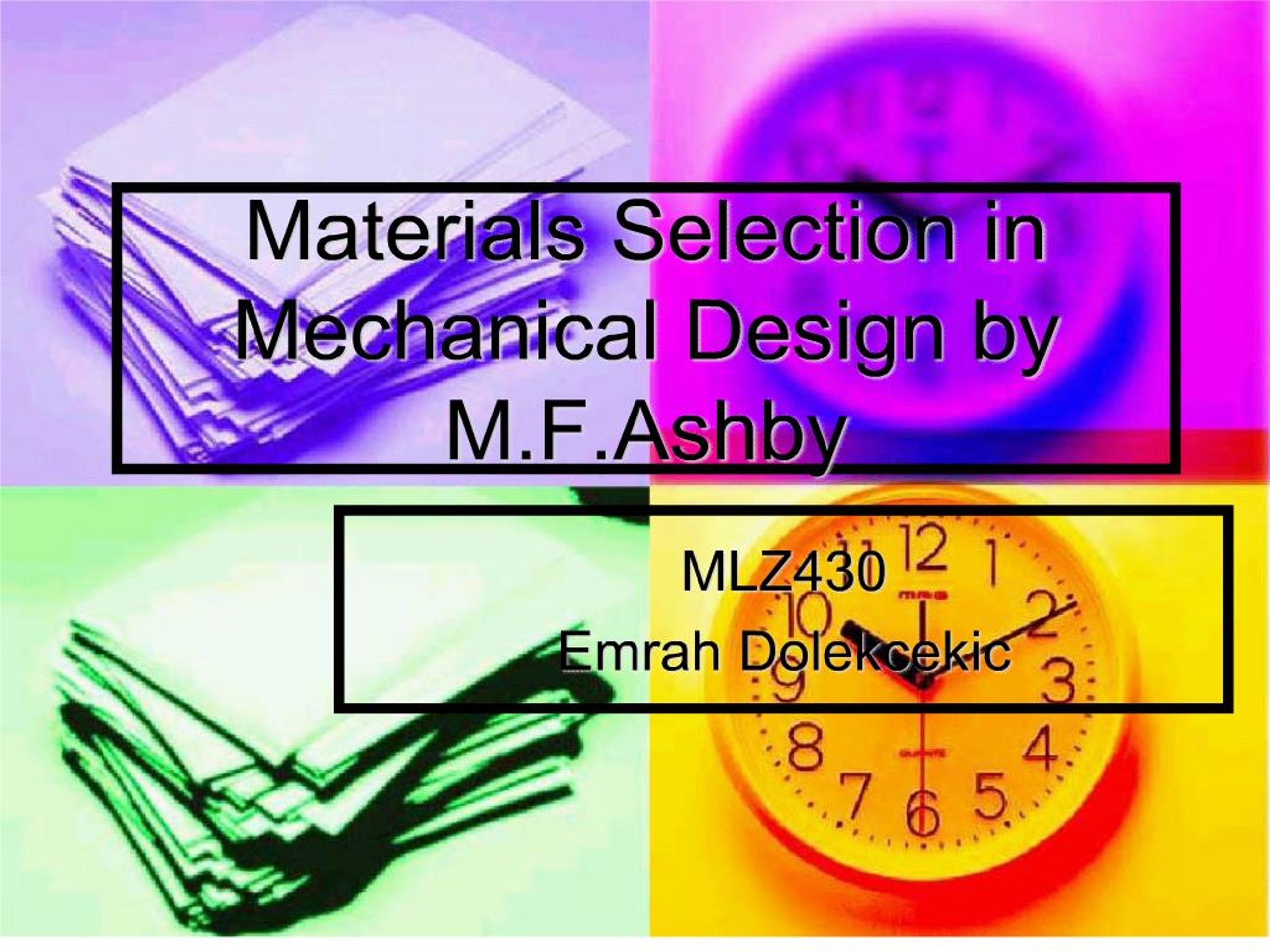 PPT - Materials Selection in Mechanical Design by M.F.Ashby PowerPoint ...