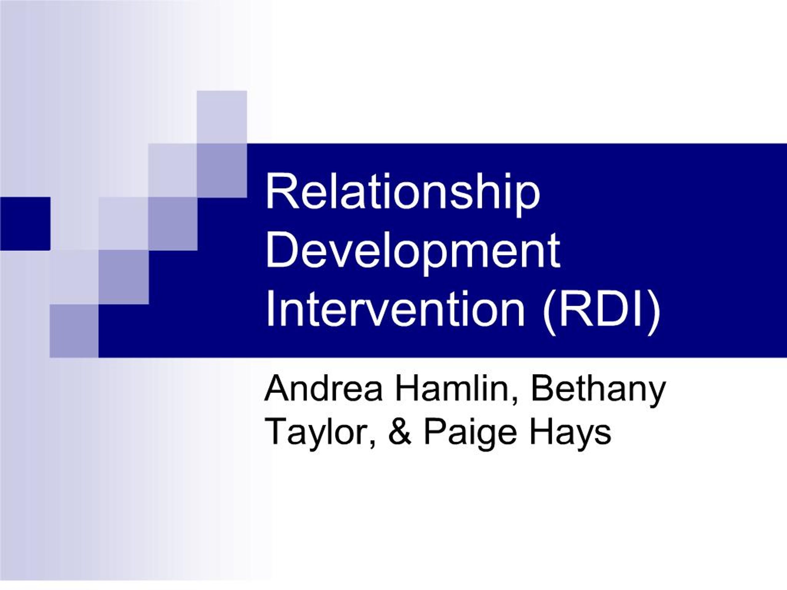 PPT - Relationship Development Intervention RDI PowerPoint Presentation ...
