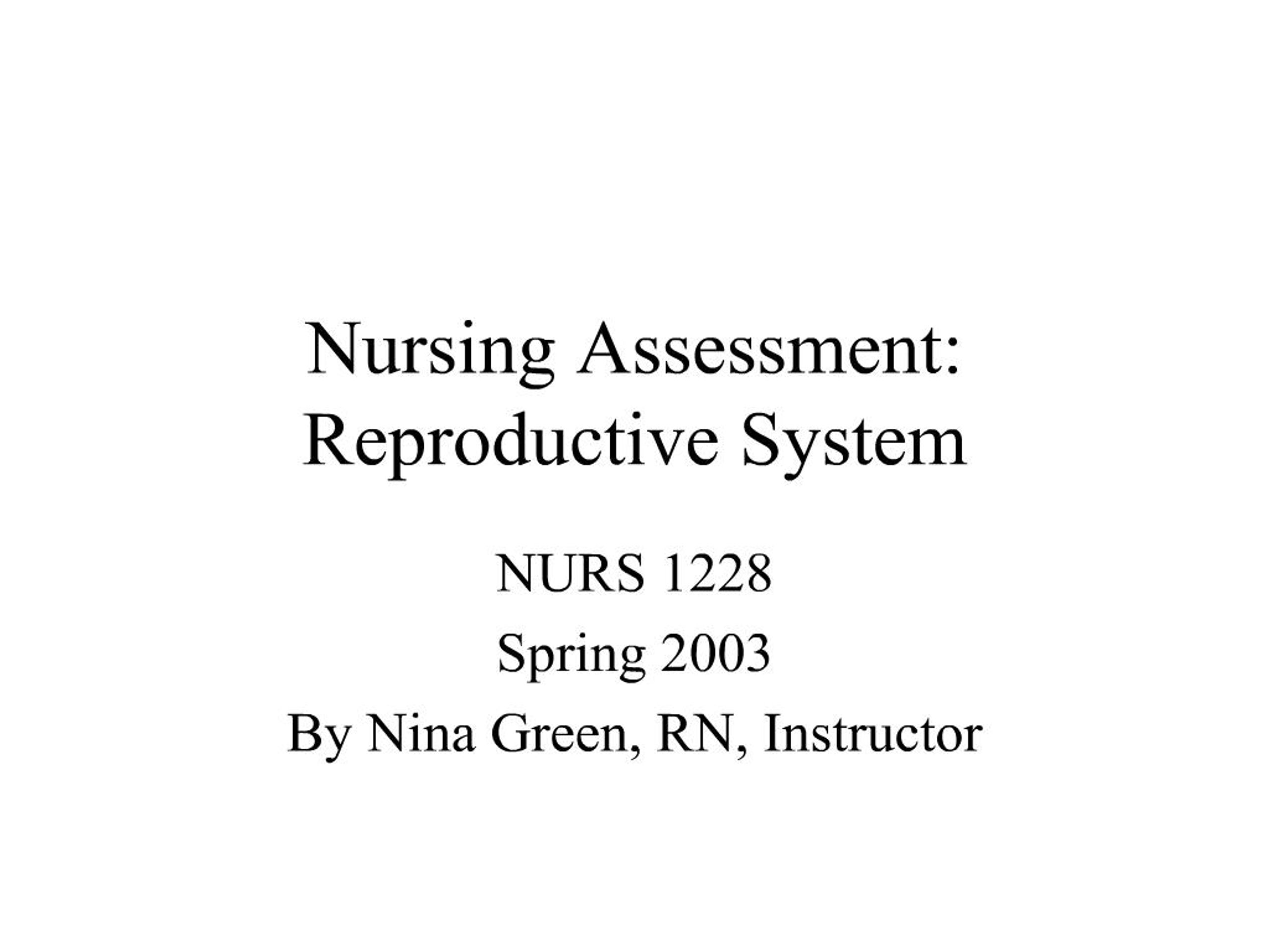 PPT - Nursing Assessment: Reproductive System PowerPoint Presentation ...