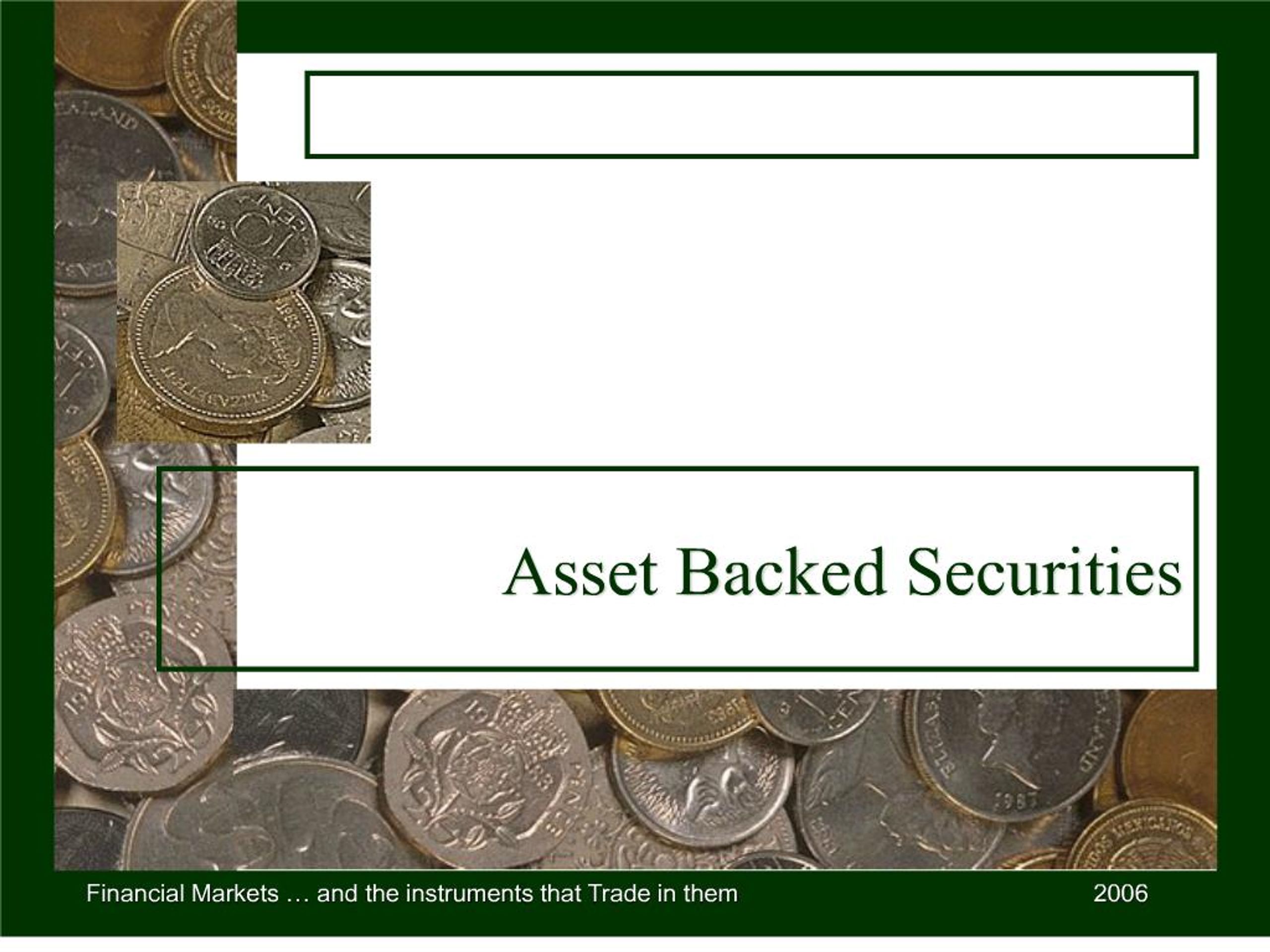 PPT - Asset Backed Securities PowerPoint Presentation, free download ...