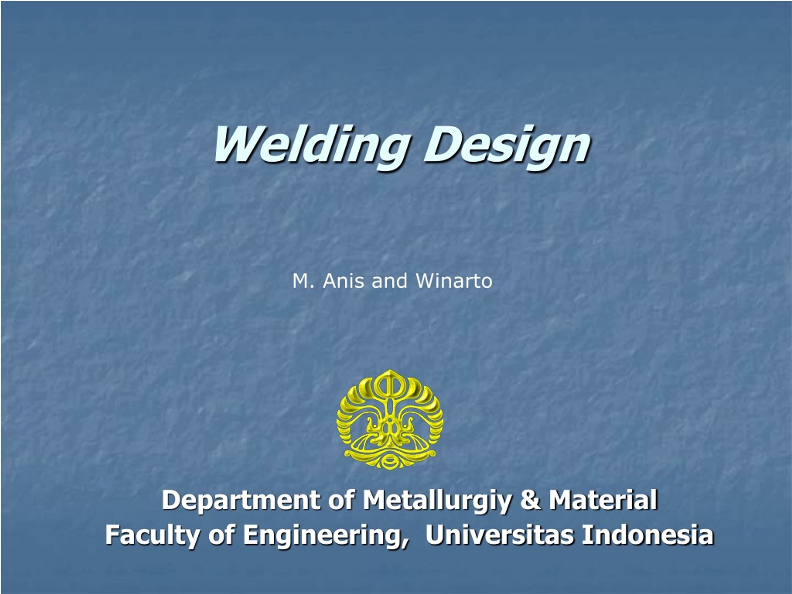 PPT - Welding Design PowerPoint Presentation, free download - ID:202020