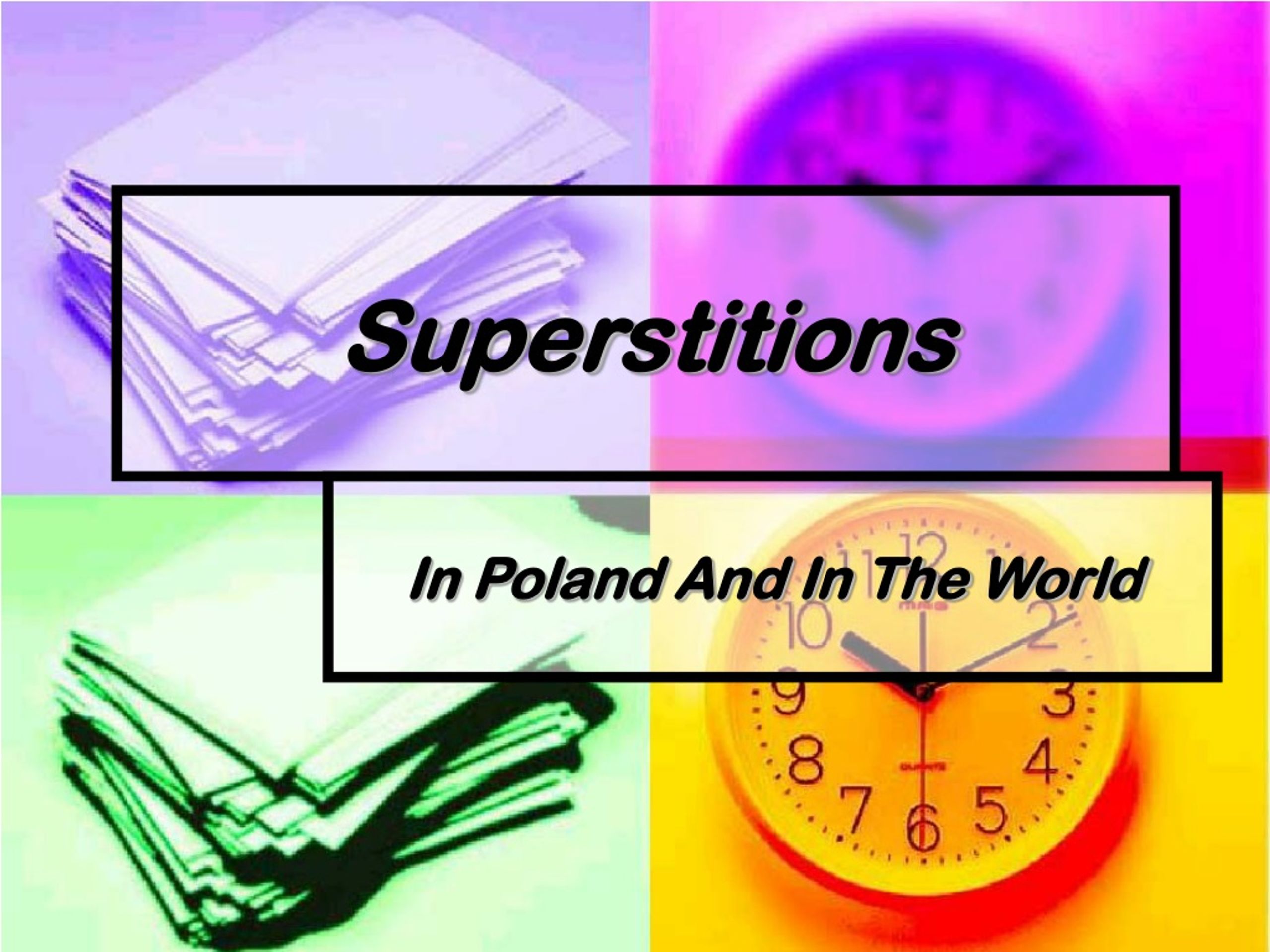 PPT - Superstitions PowerPoint Presentation, free download - ID:203504