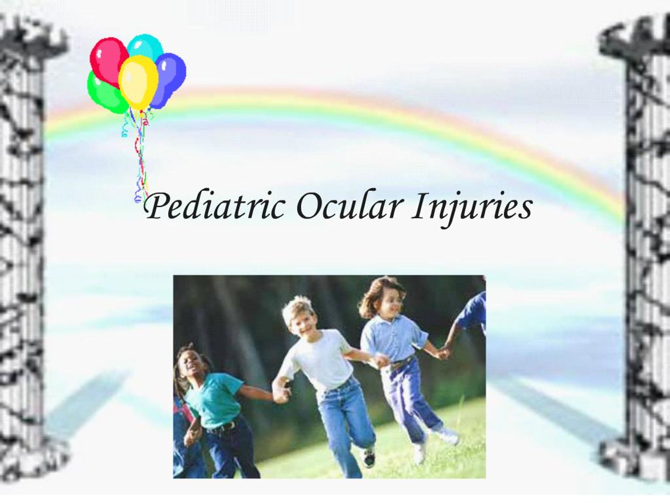 PPT - Pediatric Ocular Injuries PowerPoint Presentation, free download ...