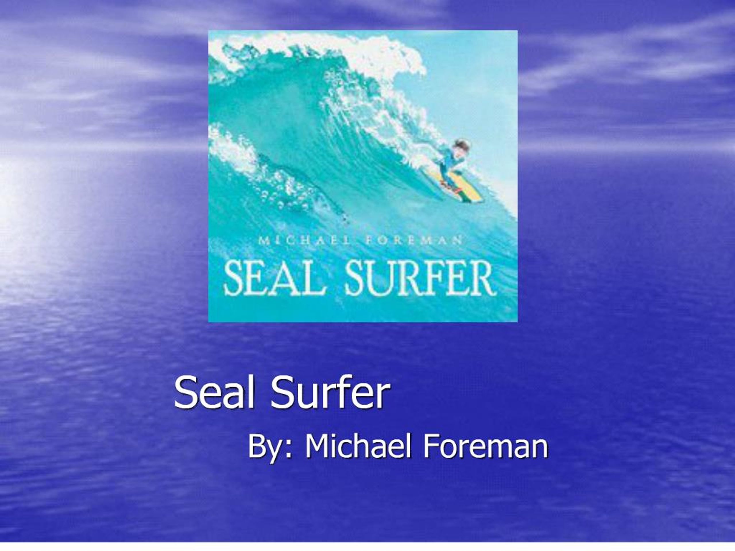 PPT - Seal Surfer PowerPoint Presentation, free download - ID:207483