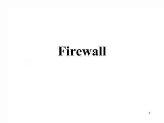 PPT - Firewall PowerPoint Presentation, free download - ID:588237