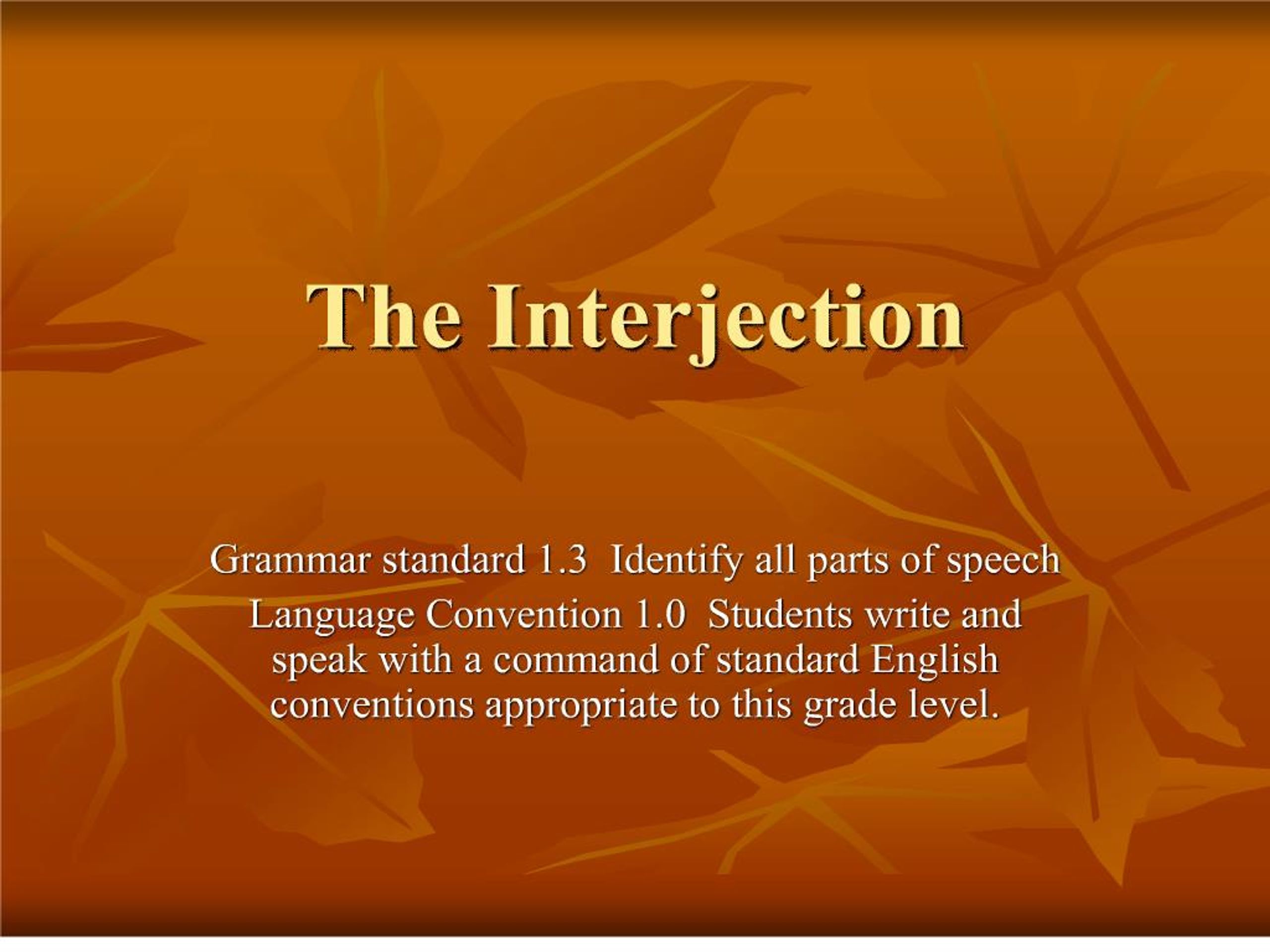 PPT - The Interjection PowerPoint Presentation, free download - ID:210129