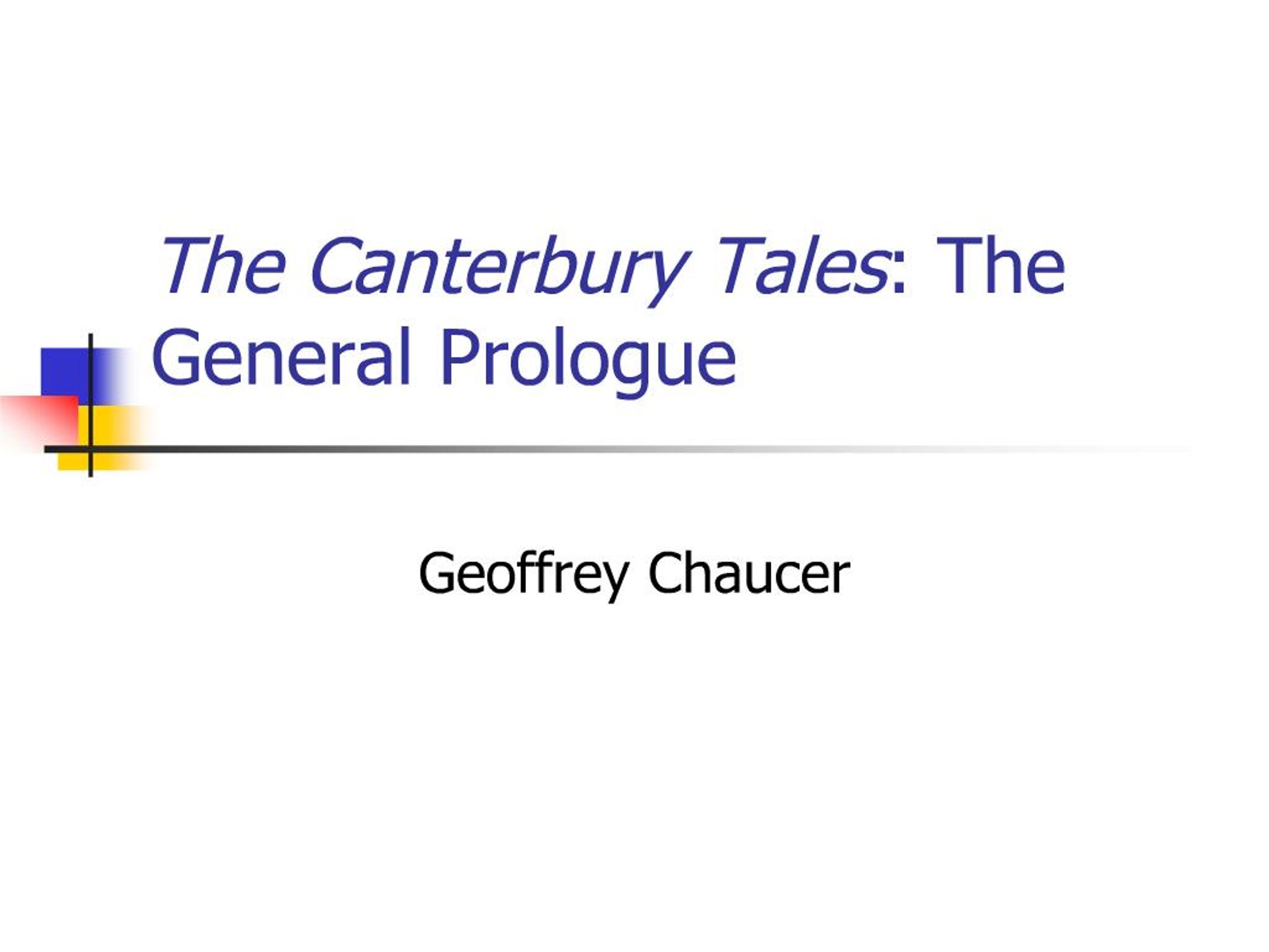 PPT - The Canterbury Tales: The General Prologue PowerPoint ...