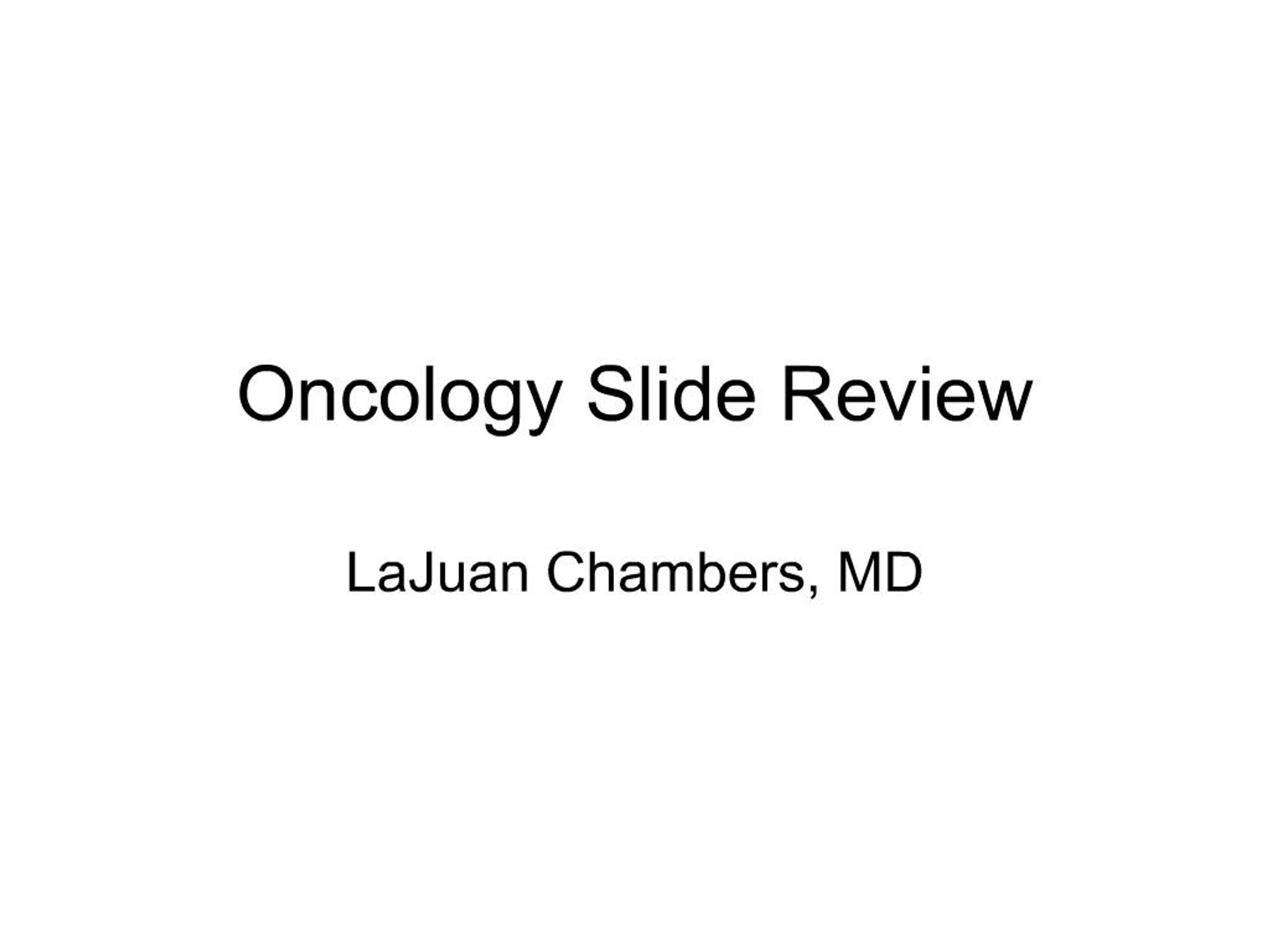PPT - Oncology Slide Review PowerPoint Presentation, free download - ID ...