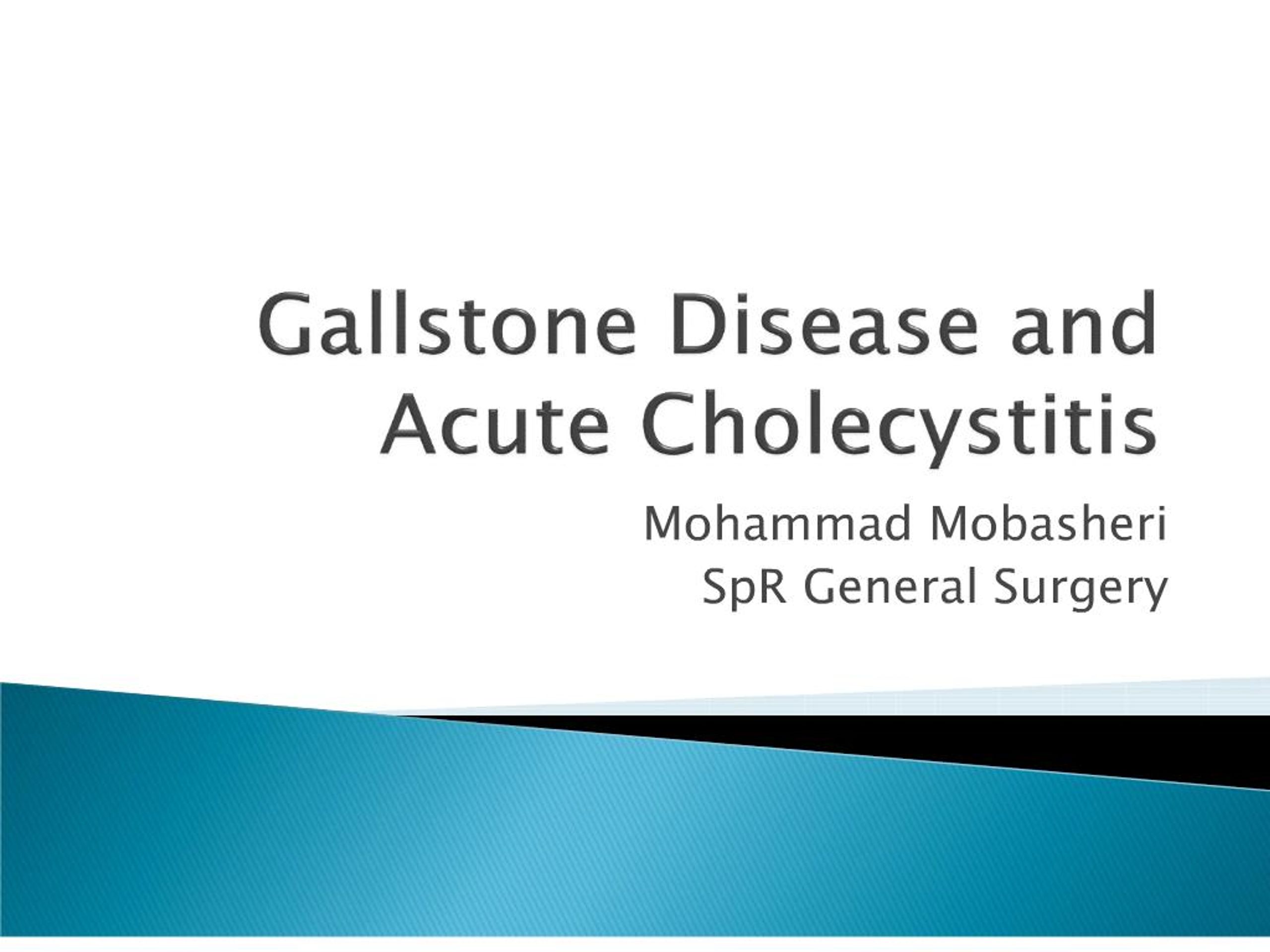 PPT - Gallstone Disease and Acute Cholecystitis PowerPoint Presentation ...