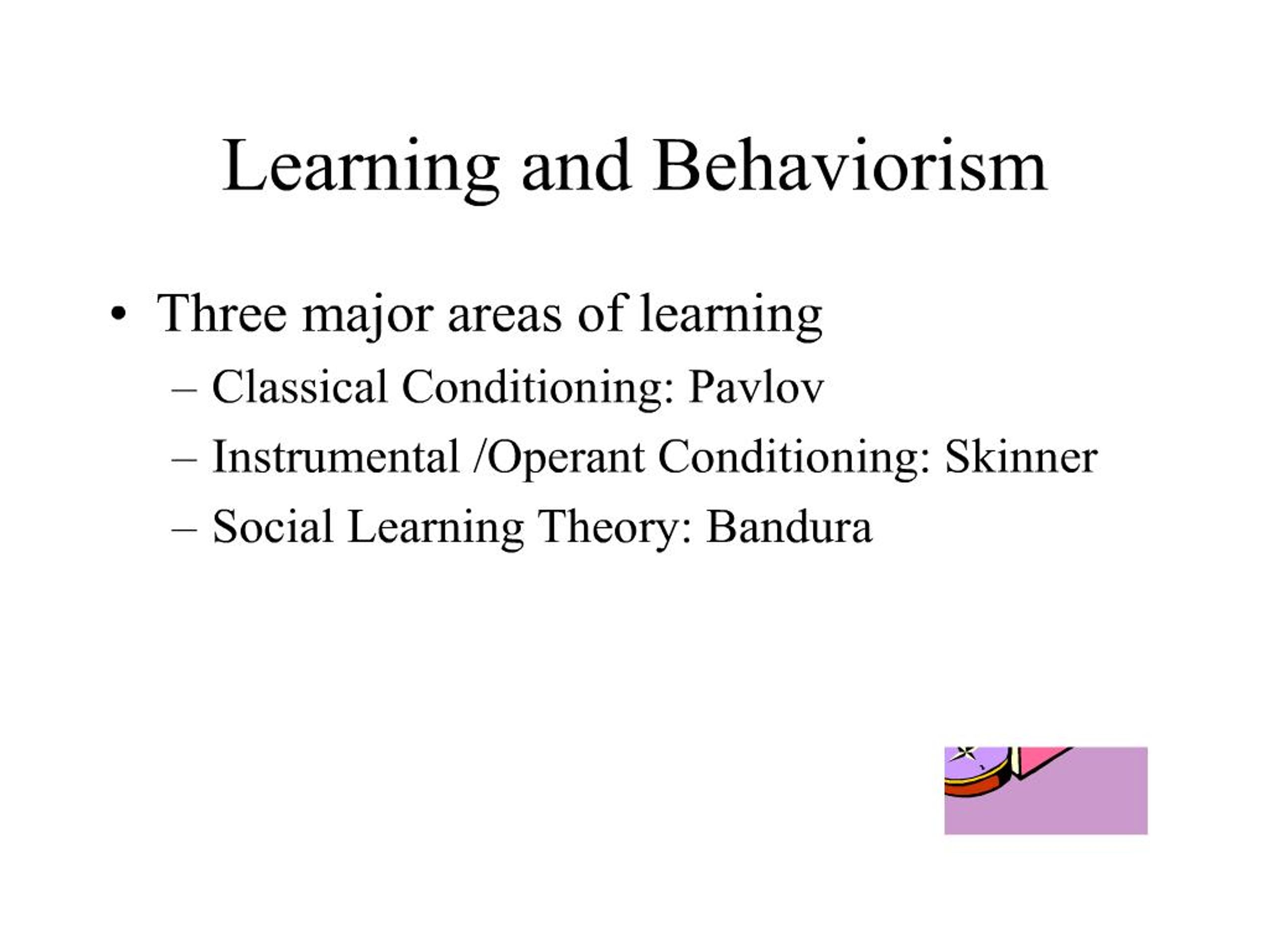PPT - Learning and Behaviorism PowerPoint Presentation, free download ...