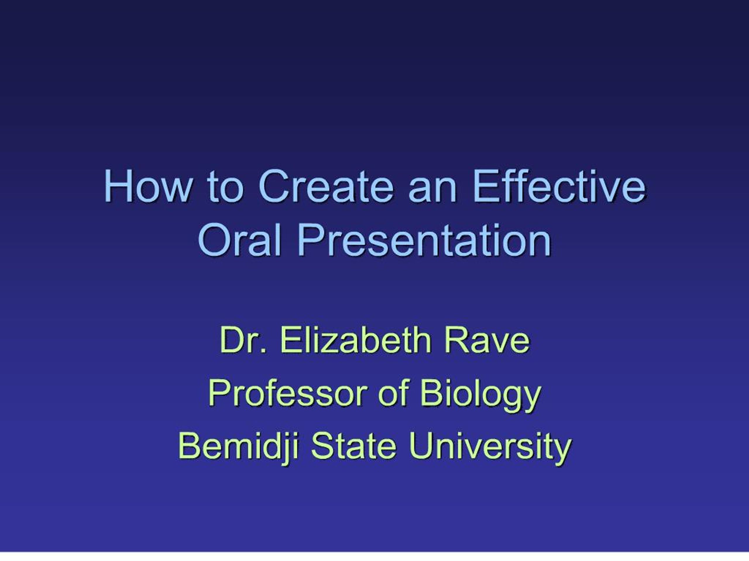 PPT - How to Create an Effective Oral Presentation PowerPoint ...
