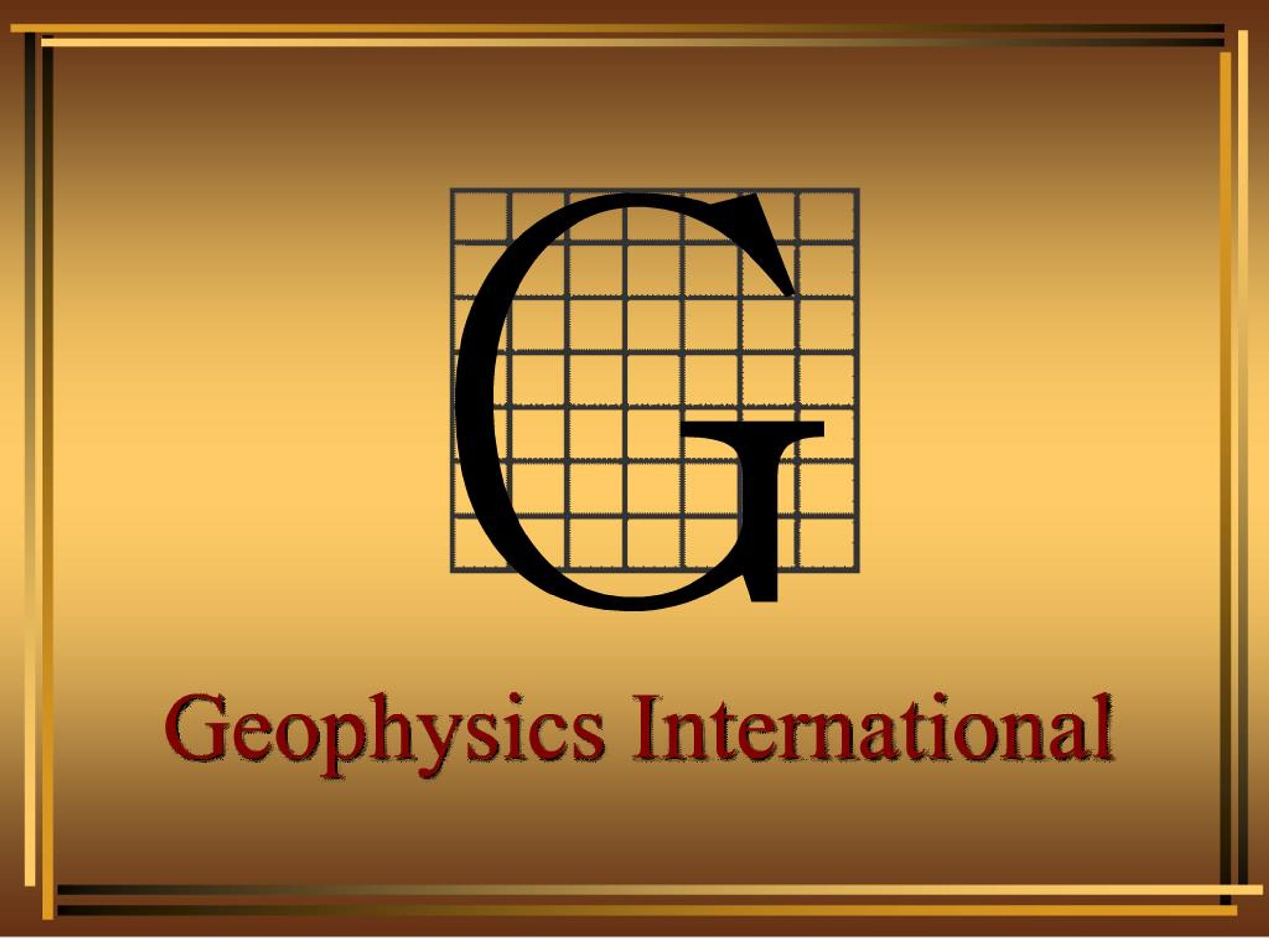 PPT - Geophysics International PowerPoint Presentation, free download ...