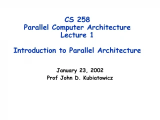 PPT - Parallel Architecture PowerPoint Presentation, free download - ID:4119161