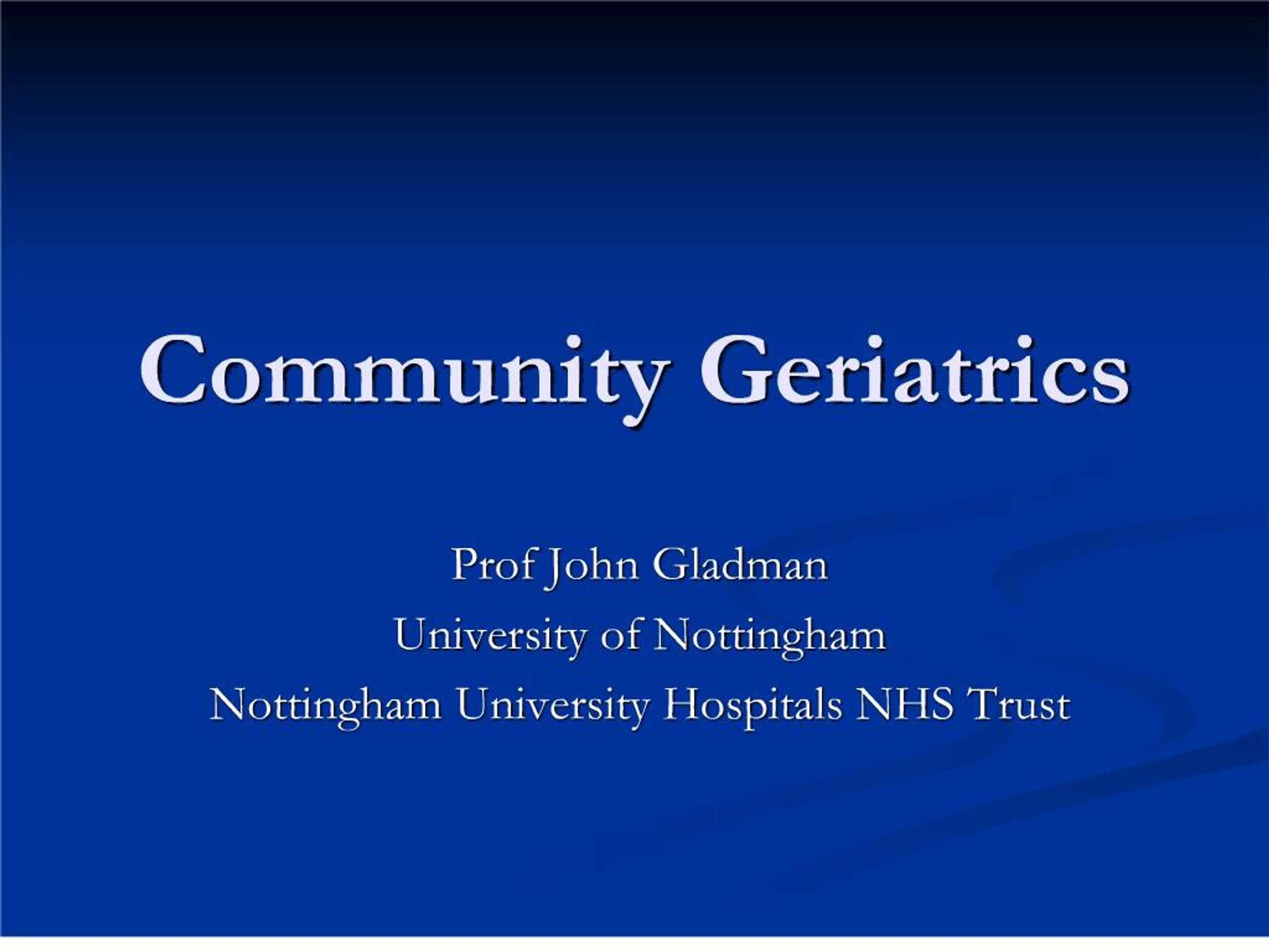 PPT - Community Geriatrics PowerPoint Presentation, free download - ID ...