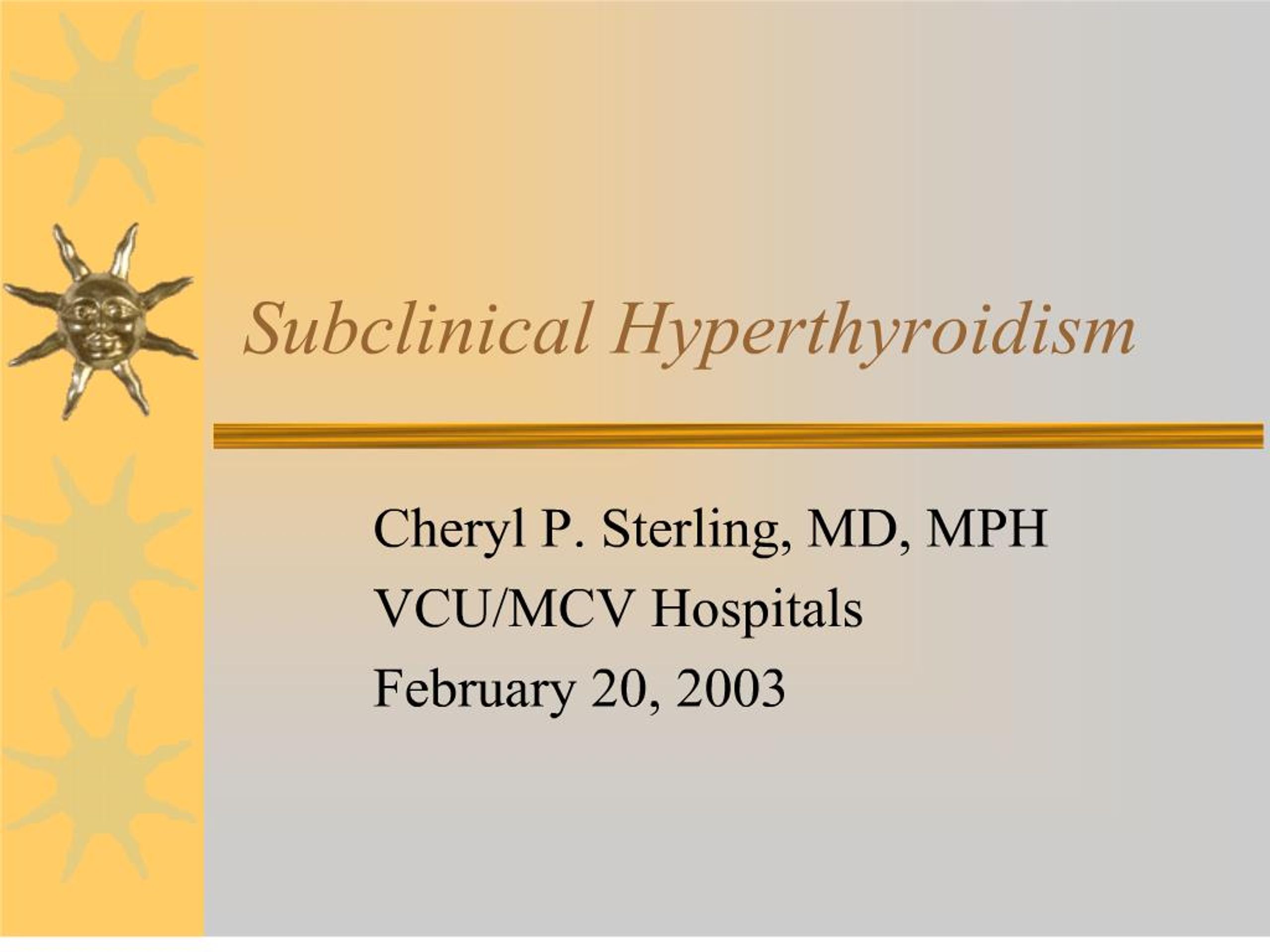 PPT - Subclinical Hyperthyroidism PowerPoint Presentation, free ...