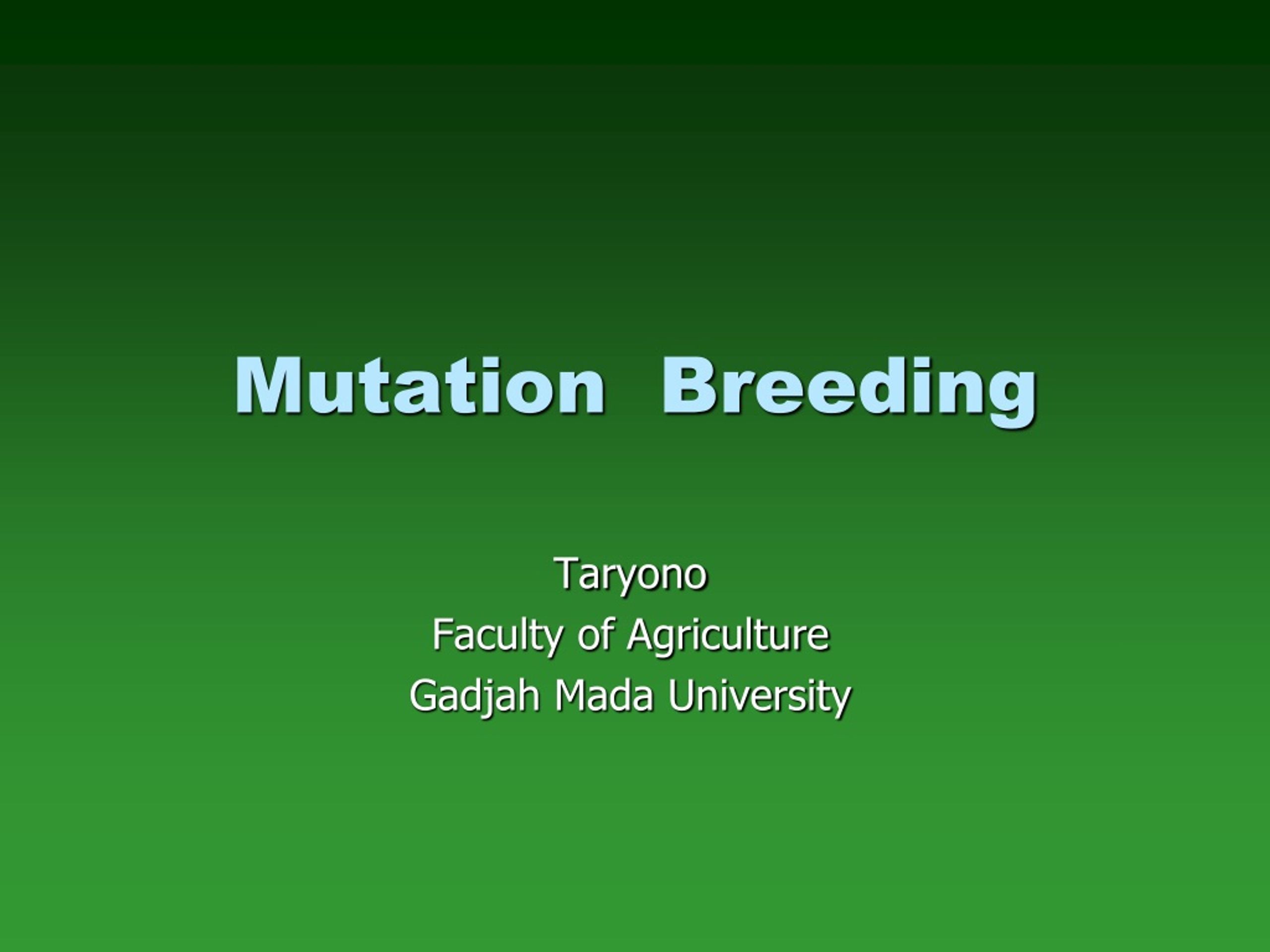 PPT - Mutation Breeding PowerPoint Presentation, free download - ID:219692