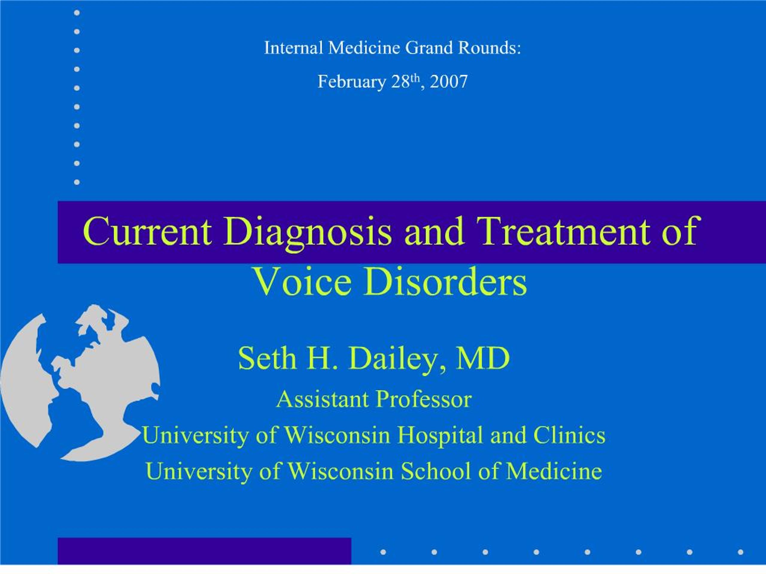 PPT - Current Diagnosis and Treatment of Voice Disorders PowerPoint ...