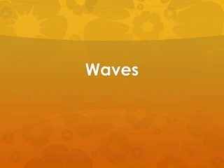 PPT - Waves PowerPoint Presentation, free download - ID:6231009