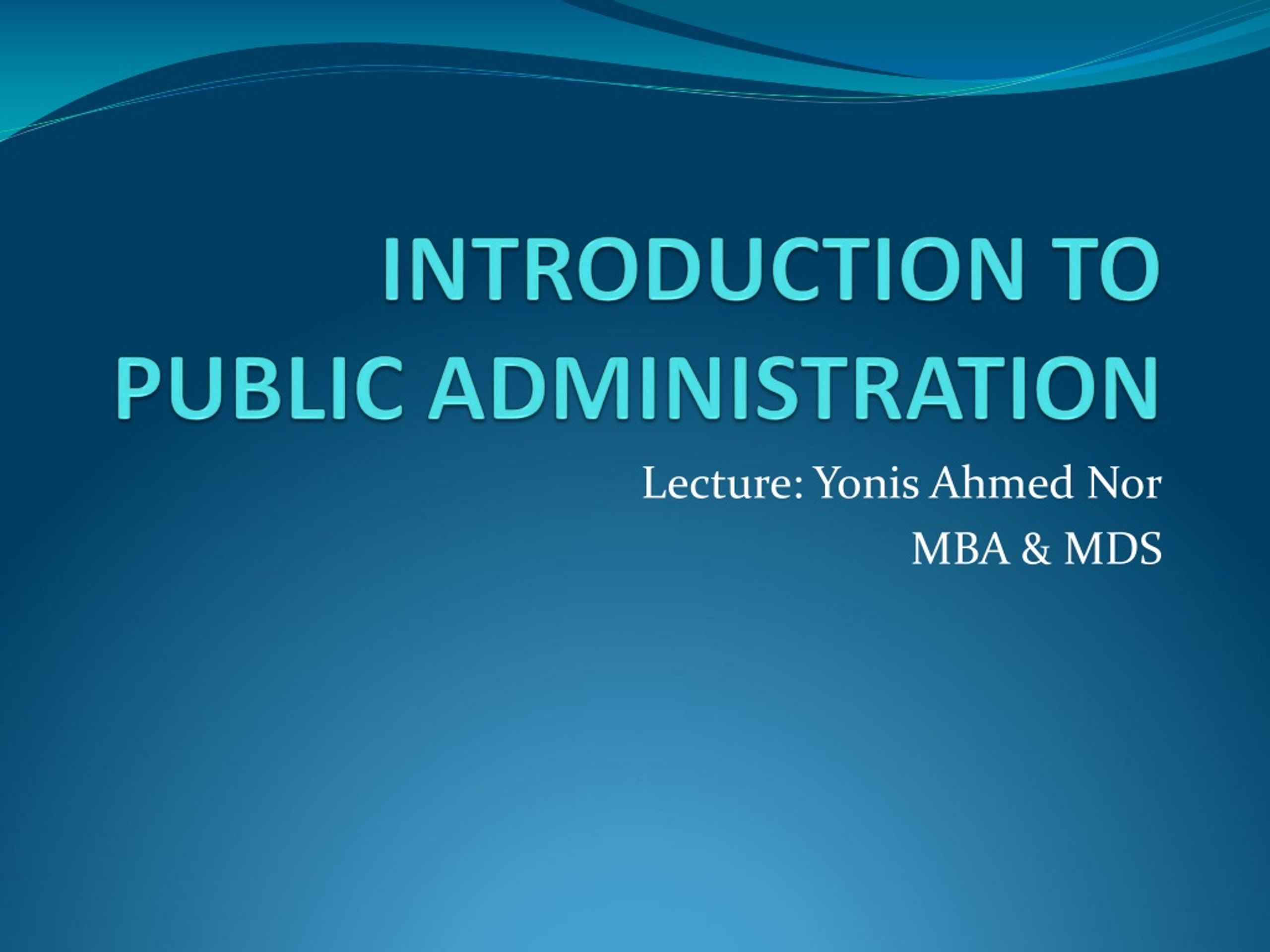 PPT - INTRODUCTION TO PUBLIC ADMINISTRATION PowerPoint Presentation ...