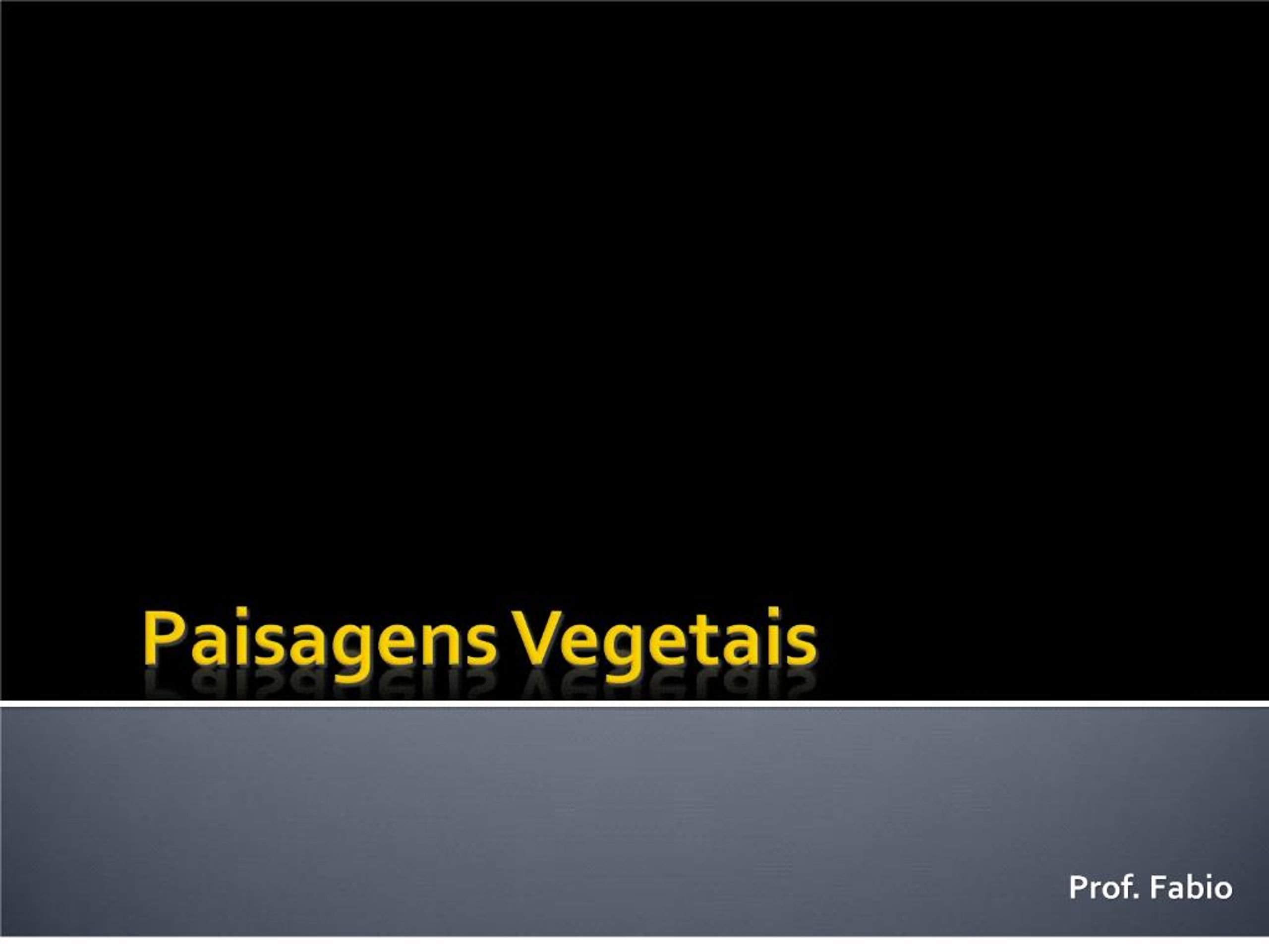 PPT - Paisagens Vegetais PowerPoint Presentation, free download - ID:221857
