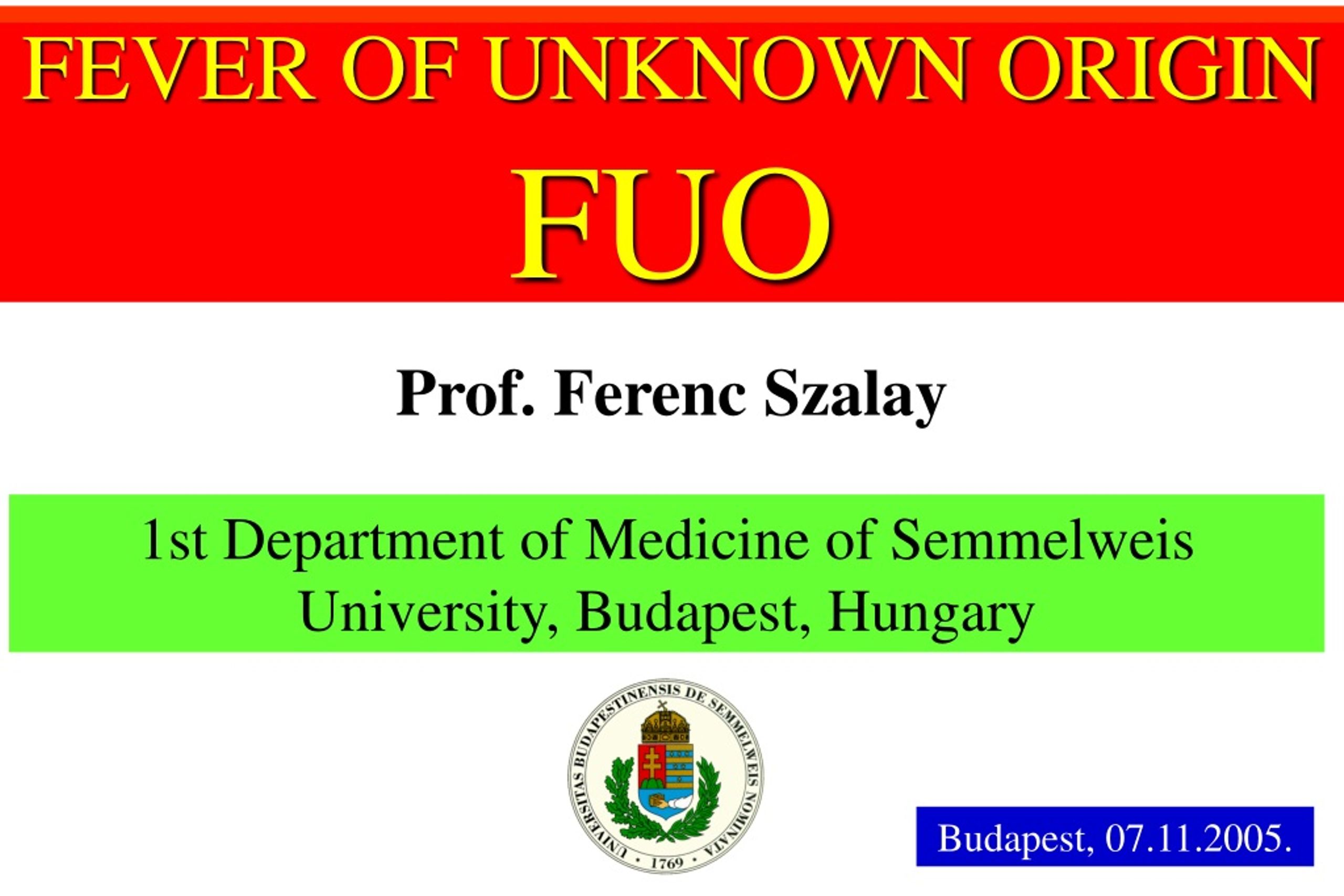 PPT - FEVER OF UNKNOWN ORIGIN FUO PowerPoint Presentation, free ...