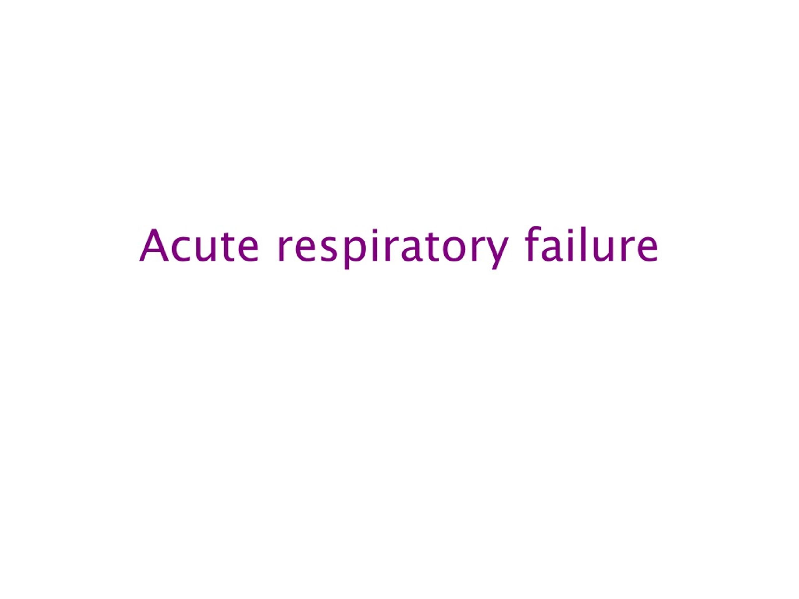 PPT - Acute respiratory failure PowerPoint Presentation, free download ...