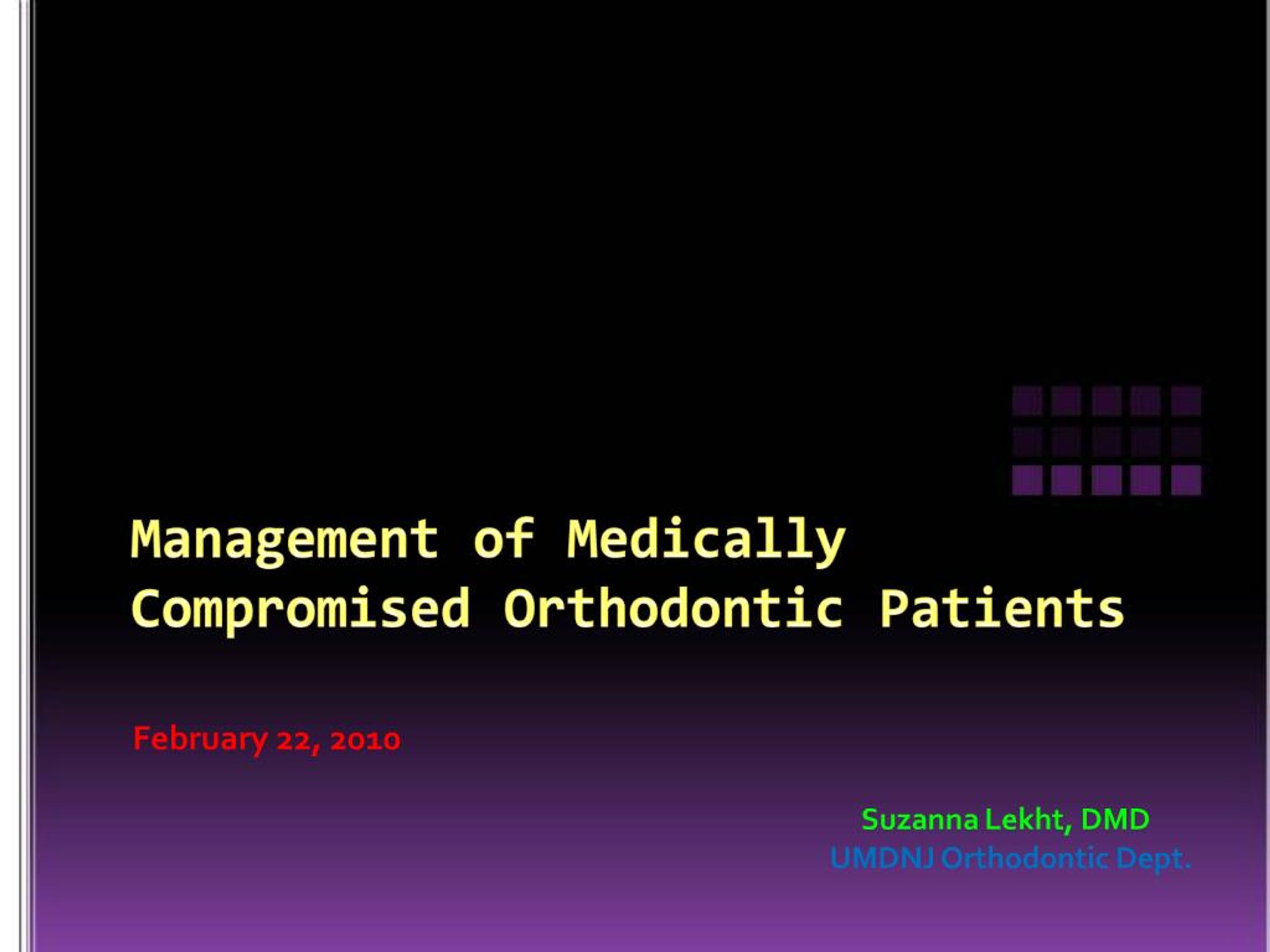 PPT - Management of Medically Compromised Orthodontic Patients ...