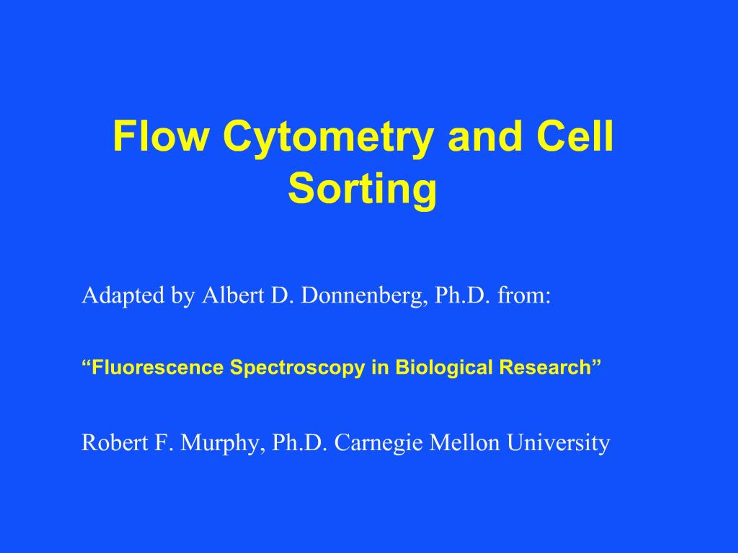PPT - Flow Cytometry and Cell Sorting PowerPoint Presentation, free ...