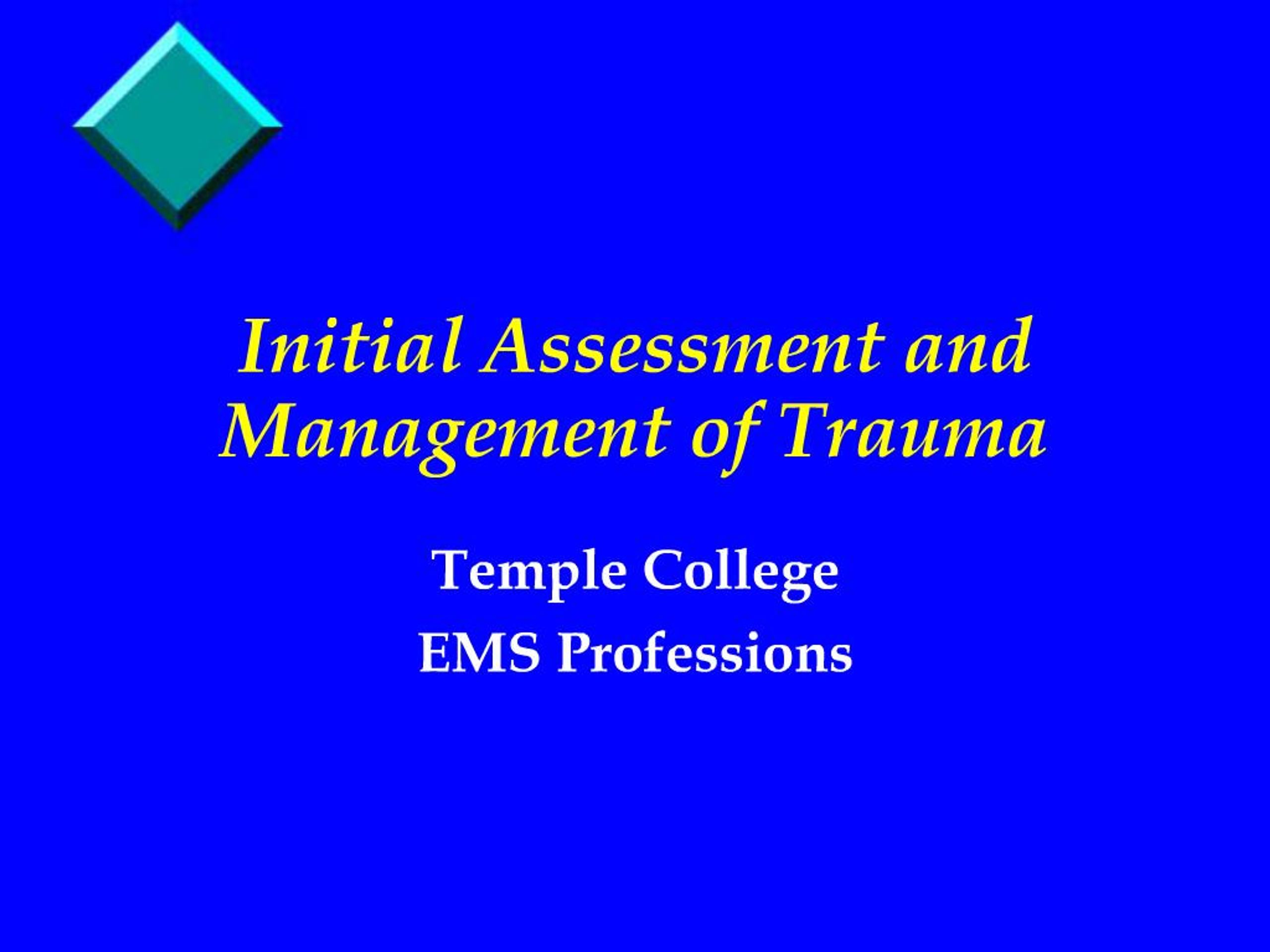 PPT - Initial Assessment and Management of Trauma PowerPoint ...