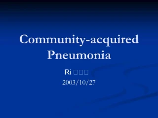 PPT - Community-Acquired Pneumonia PowerPoint Presentation, free ...