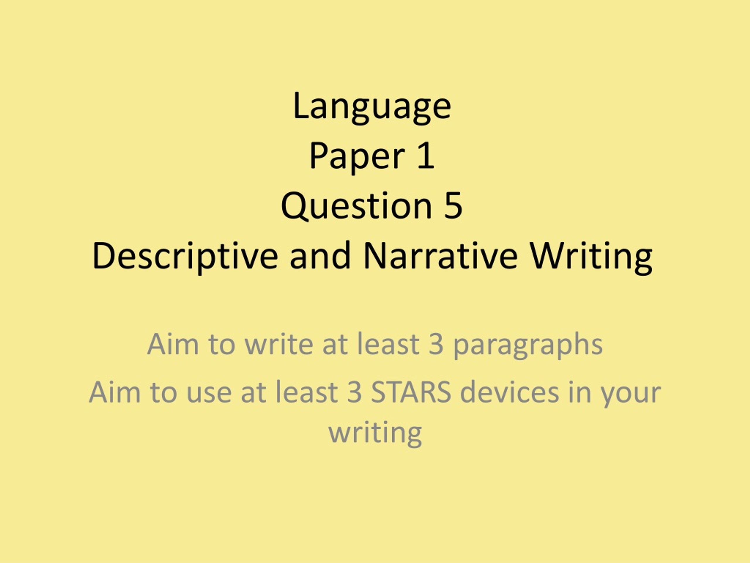 PPT - Language Paper 1 Question 5 Descriptive and Narrative Writing ...