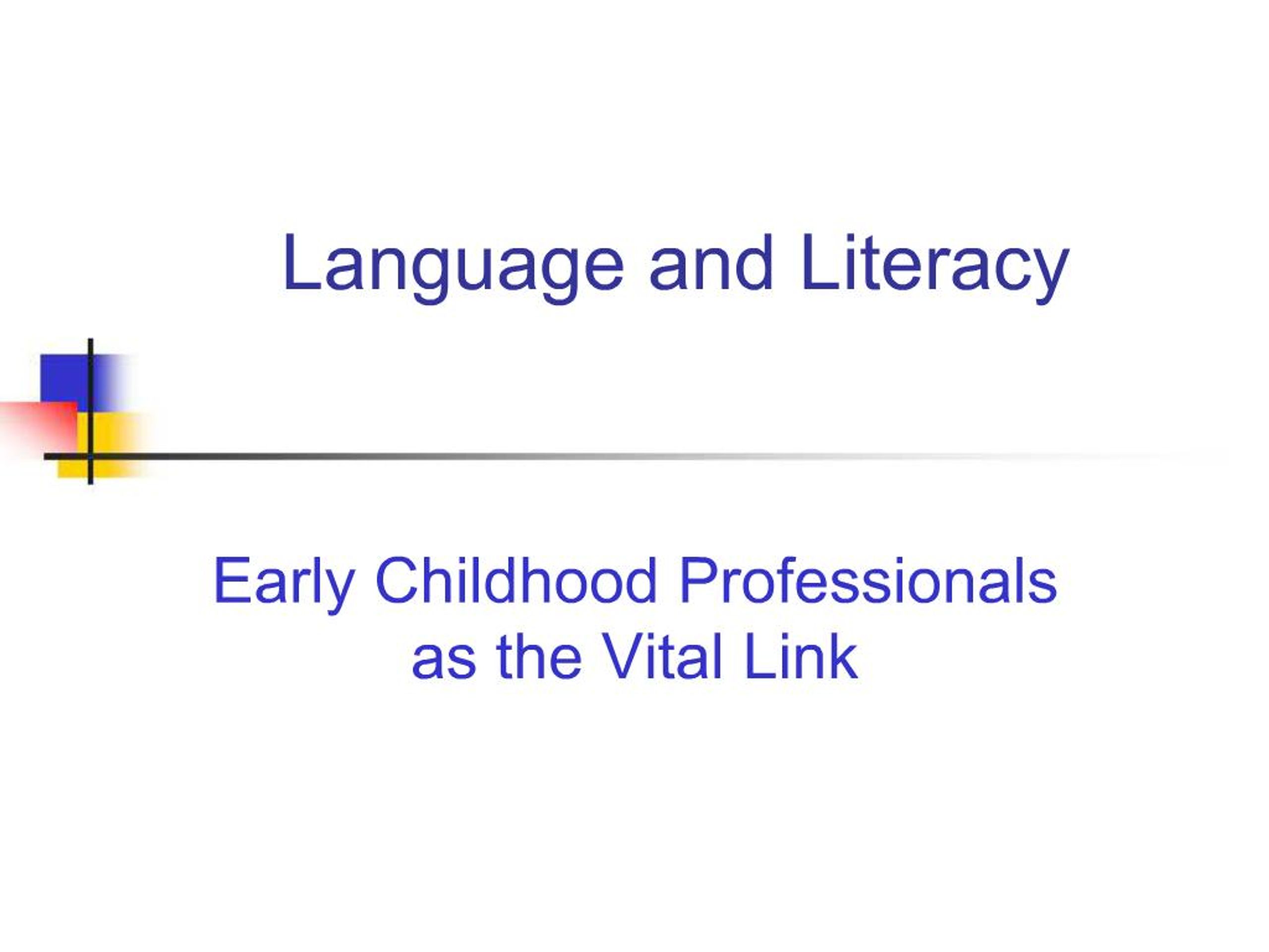 PPT - Language and Literacy PowerPoint Presentation, free download - ID ...