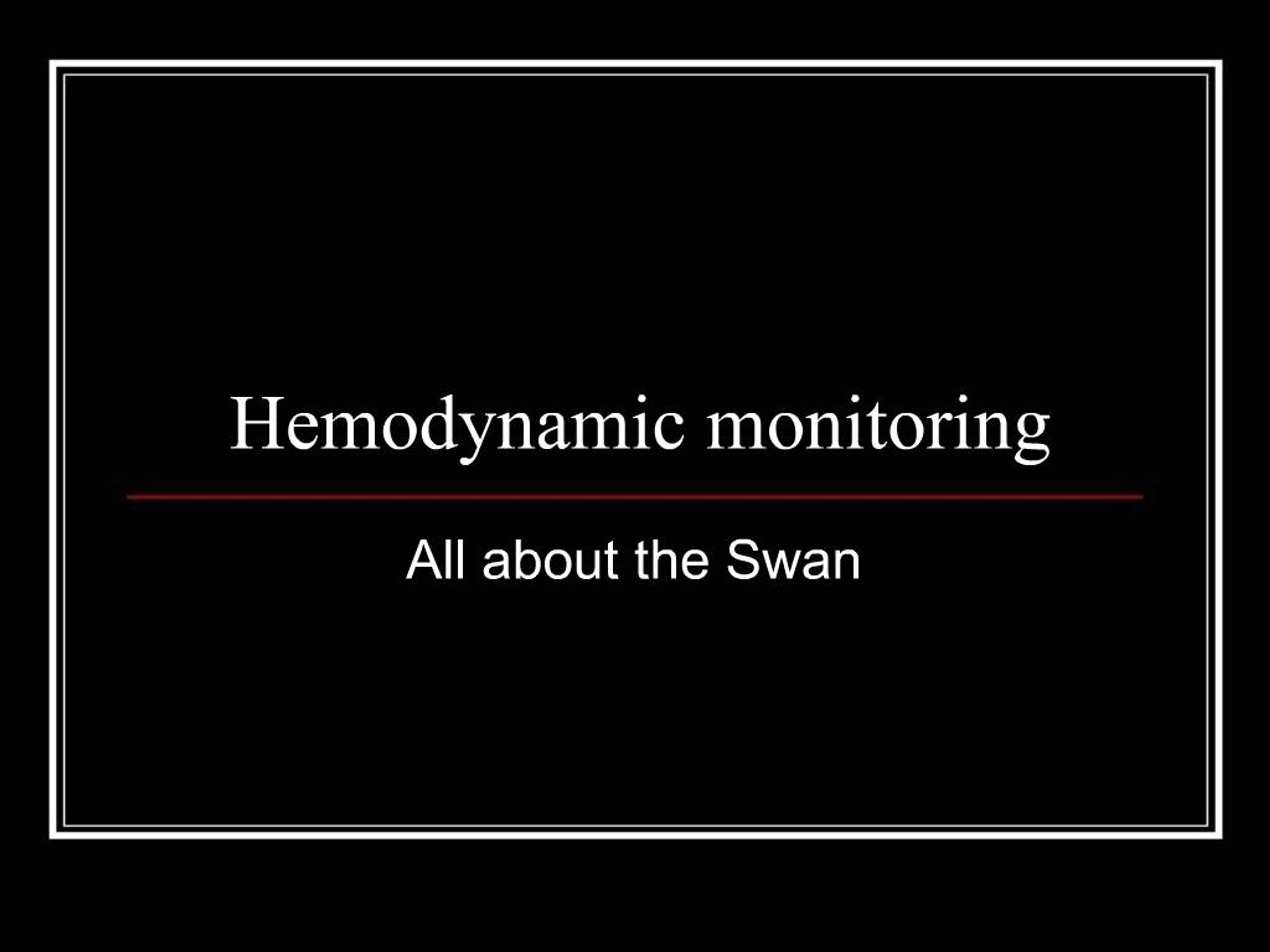 PPT - Hemodynamic monitoring PowerPoint Presentation, free download ...