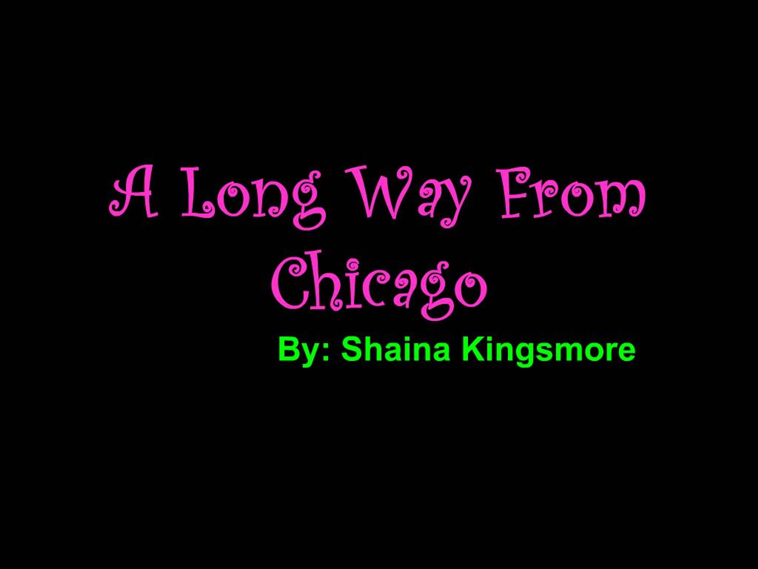 PPT - A Long Way From Chicago PowerPoint Presentation, free download ...