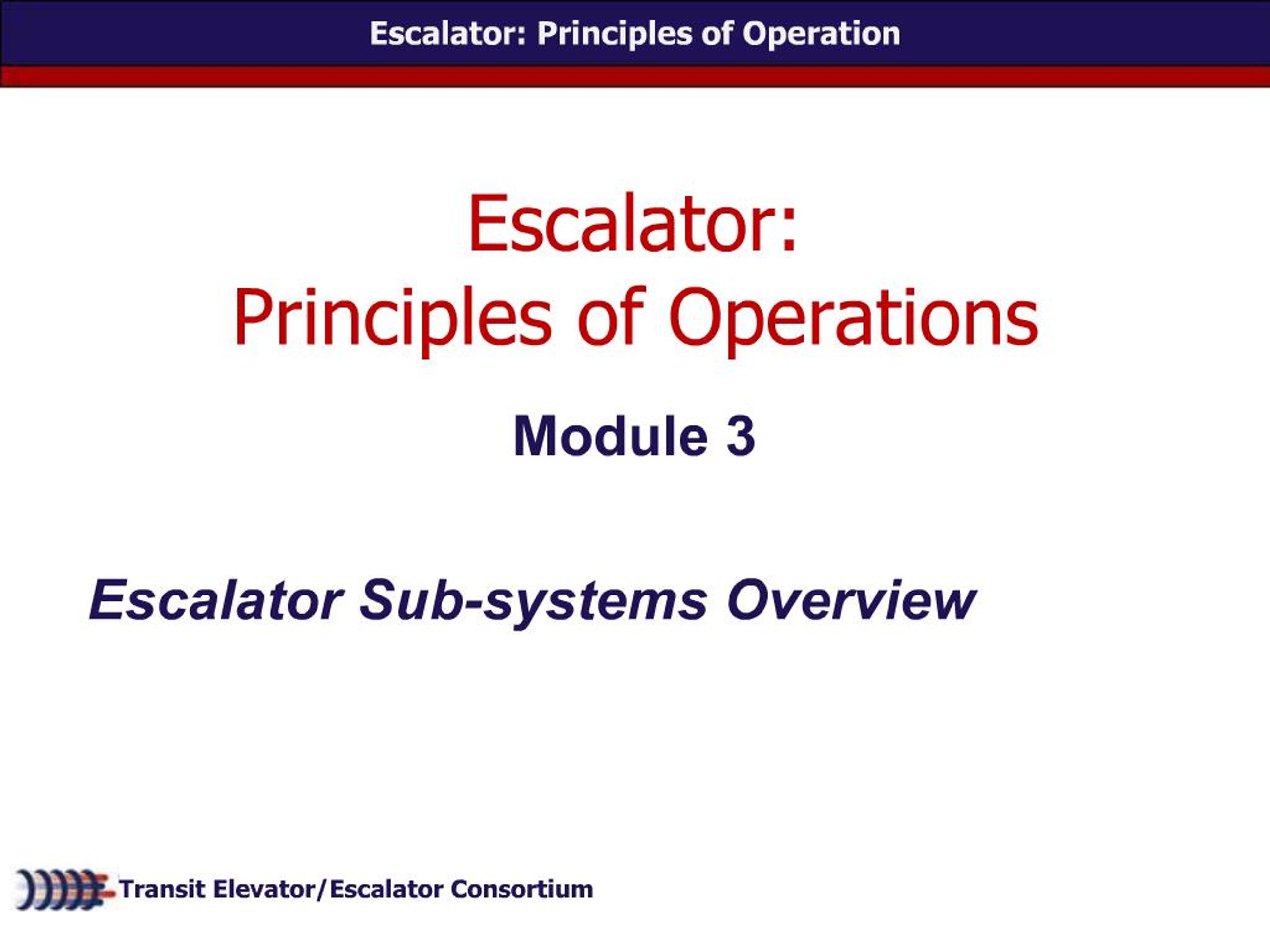 PPT - Module 3 Escalator Sub-systems Overview PowerPoint Presentation ...