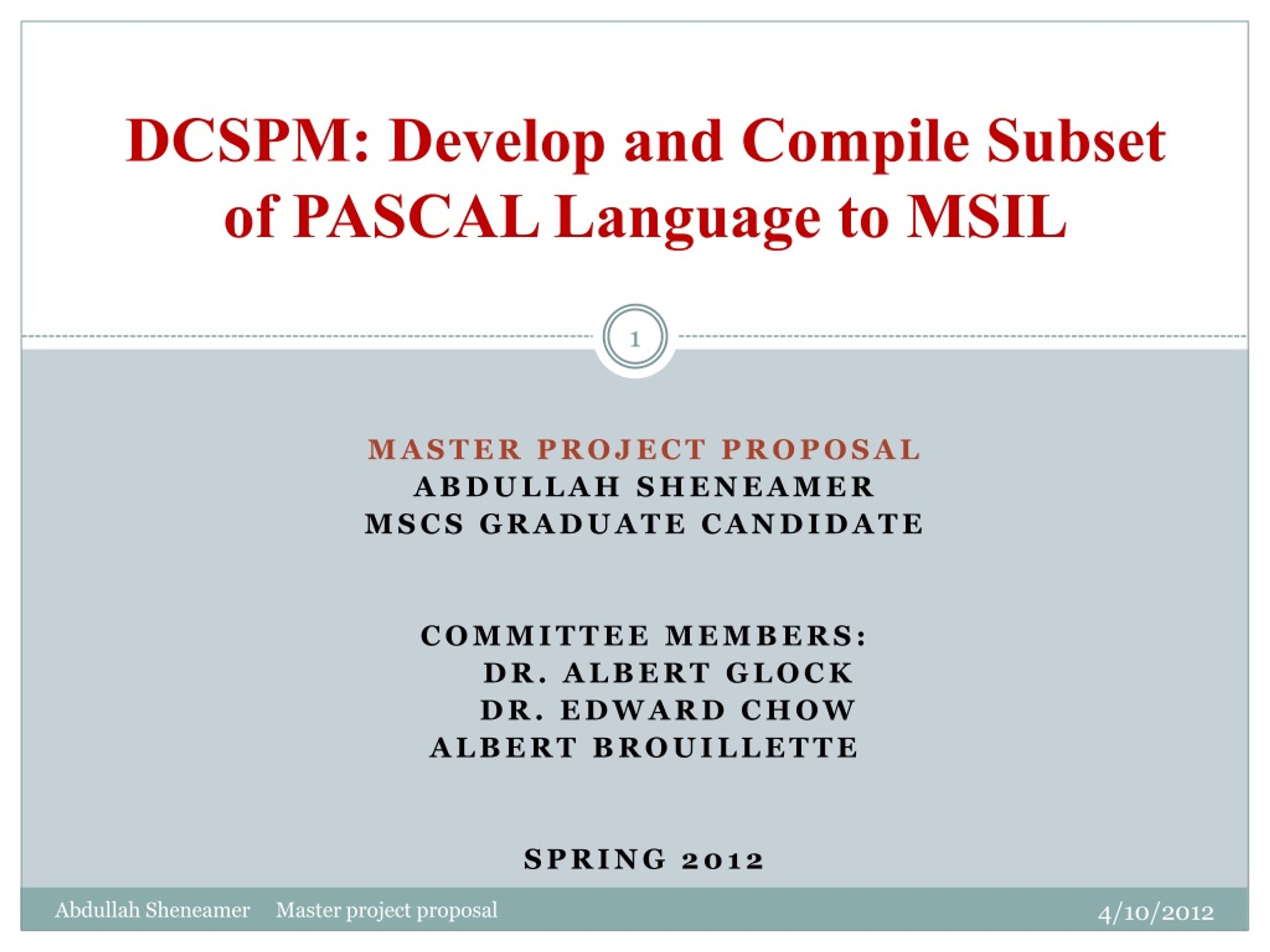 PPT - DCSPM : Develop and Compile Subset of PASCAL Language to MSIL ...
