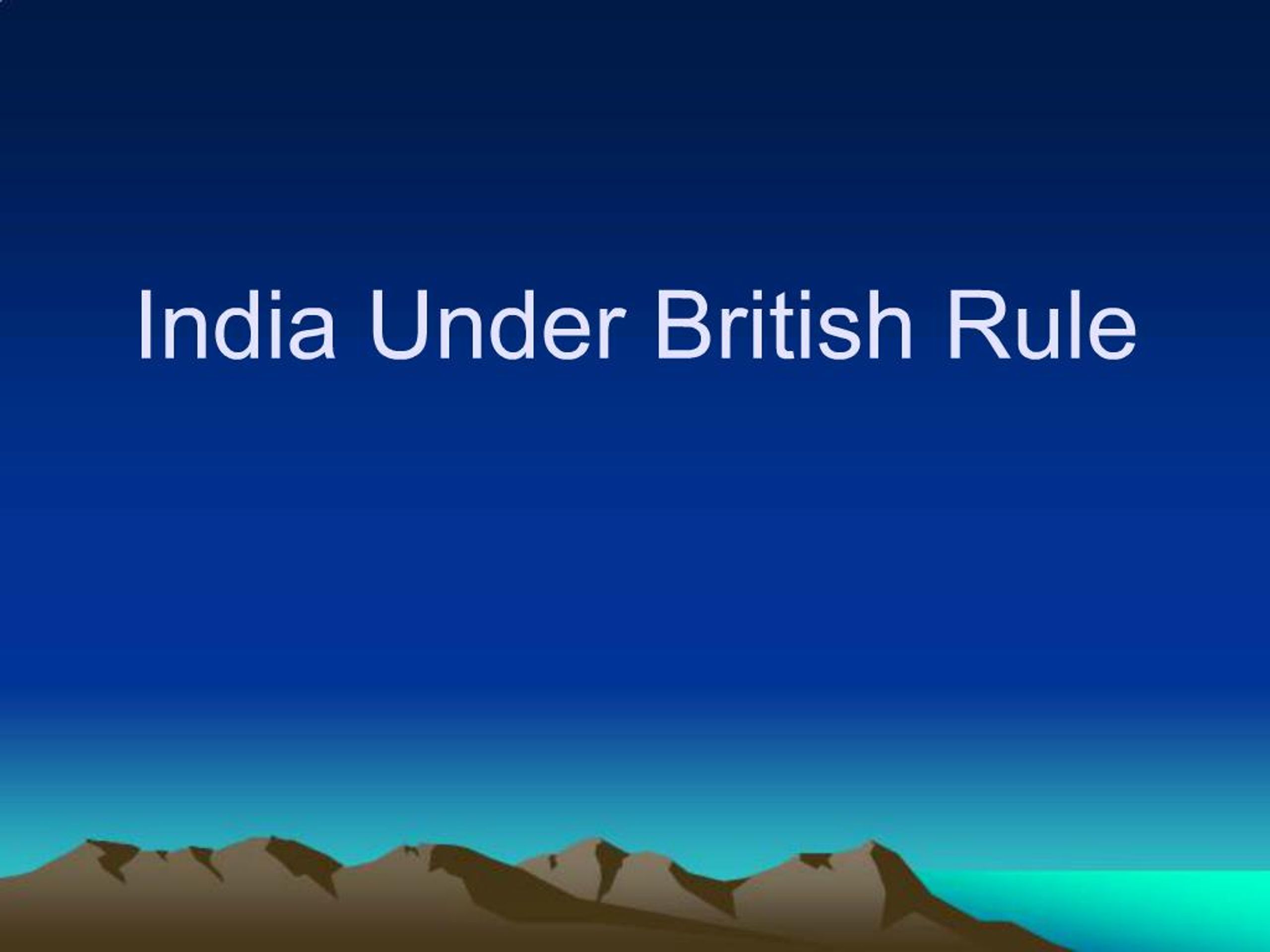 PPT - India Under British Rule PowerPoint Presentation, free download ...