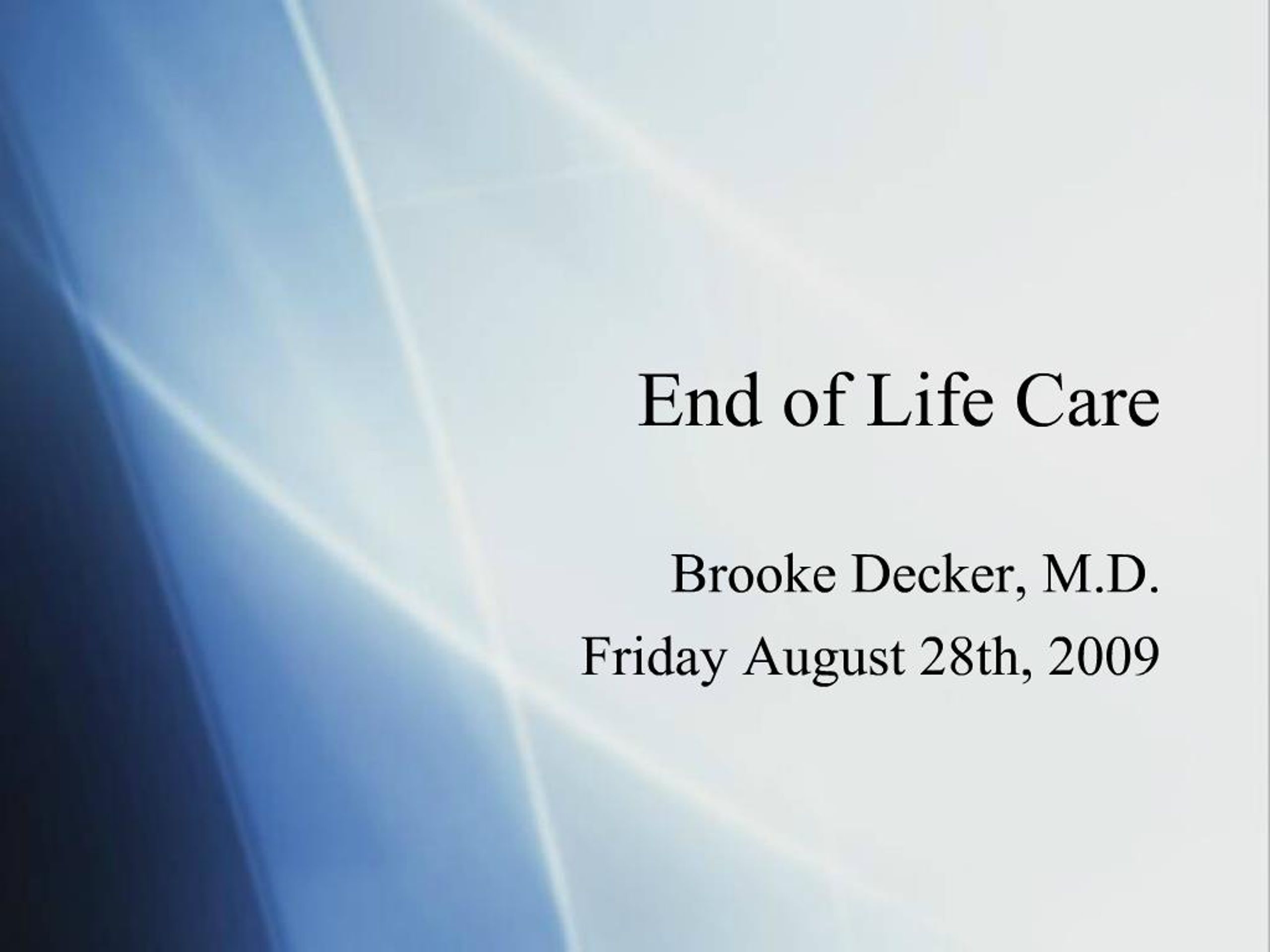 PPT - End of Life Care PowerPoint Presentation, free download - ID:241764