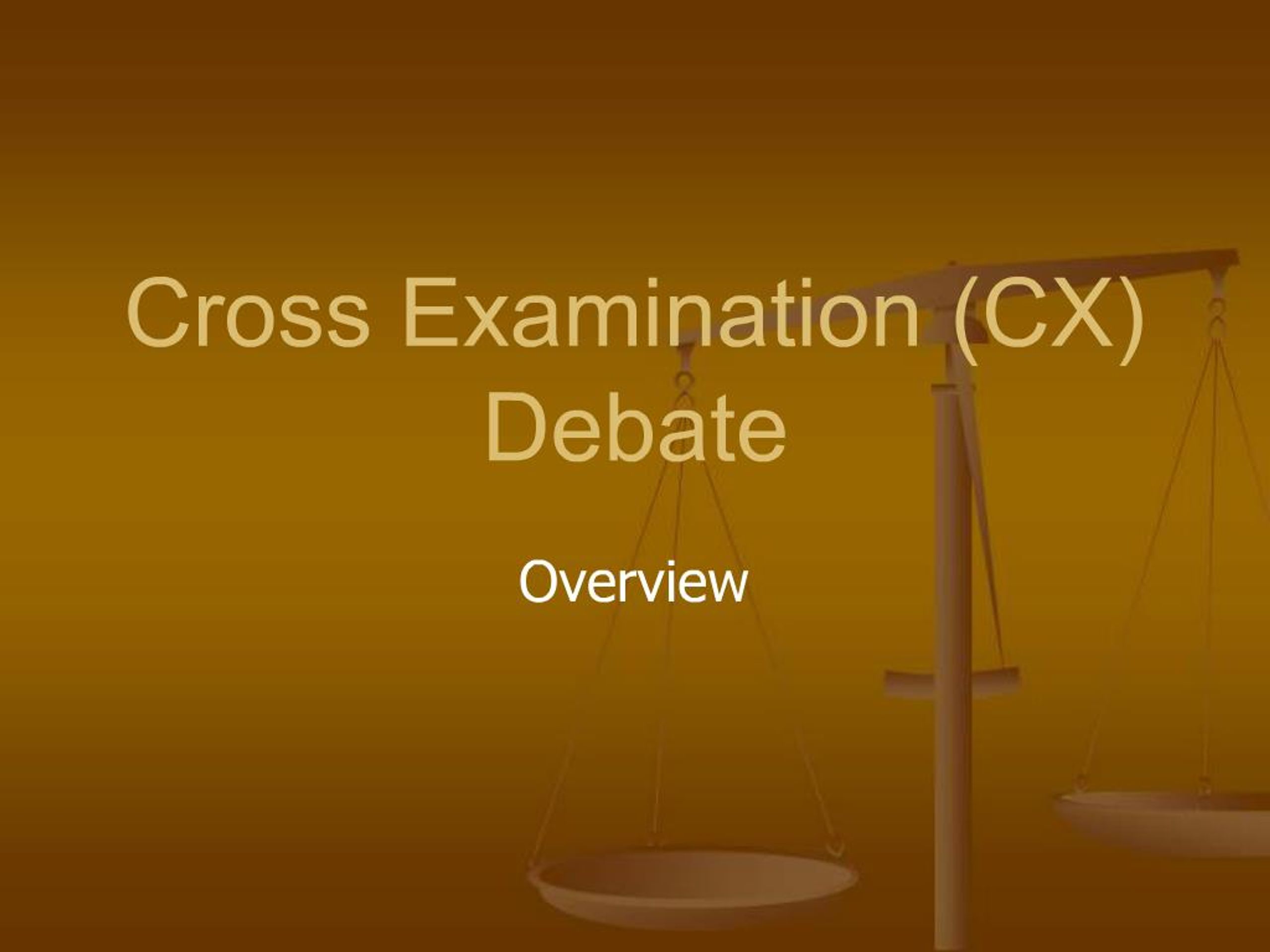 PPT - Cross Examination CX Debate PowerPoint Presentation, free ...